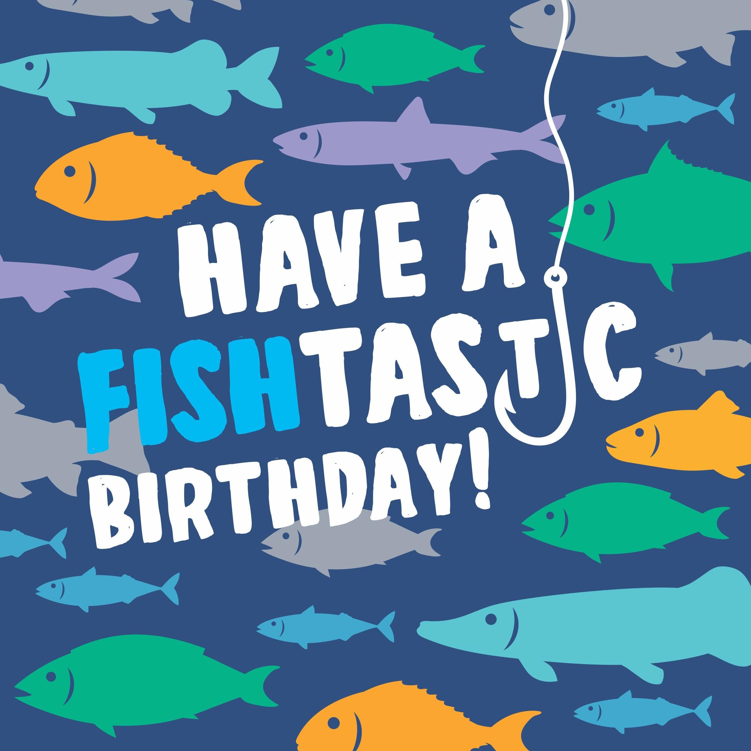 Have A Fishtastic Birthday Fish Species Confetti-exploding Greetings C ...