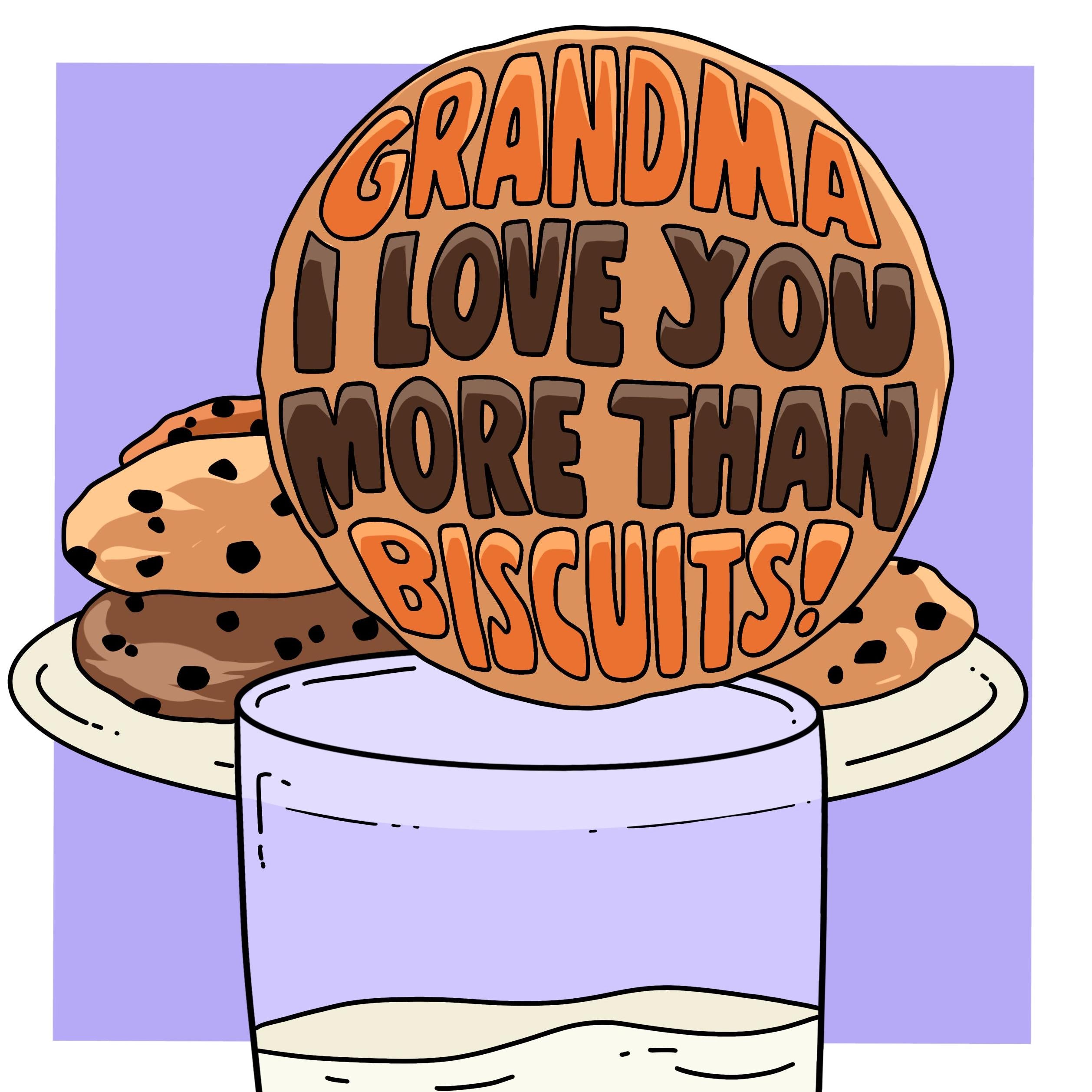 I Love You More Than Biscuits Grandma Confetti-exploding Greetings Car – Boomf
