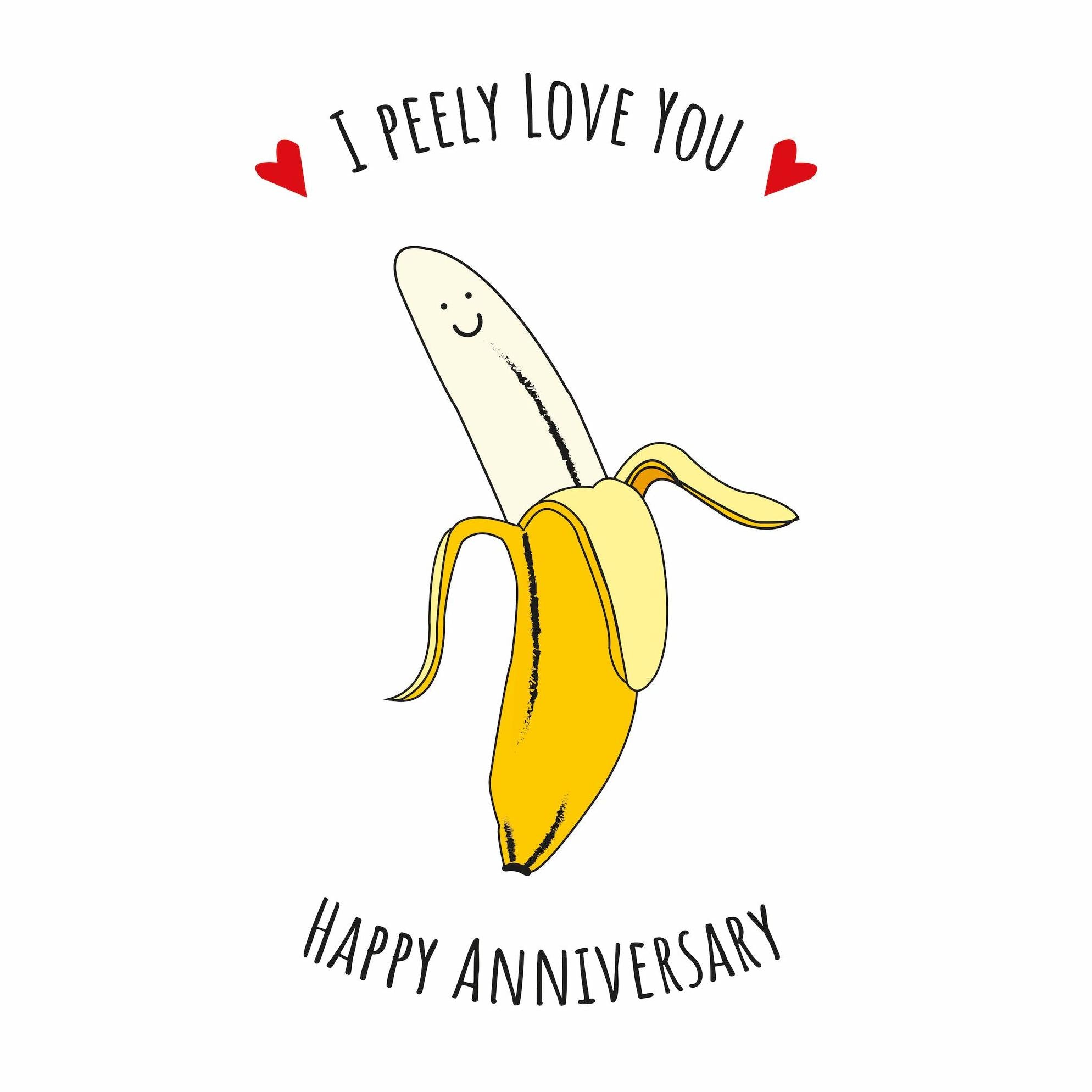 I Peely Love You Happy Anniversary Confetti-exploding Greetings Card – Boomf