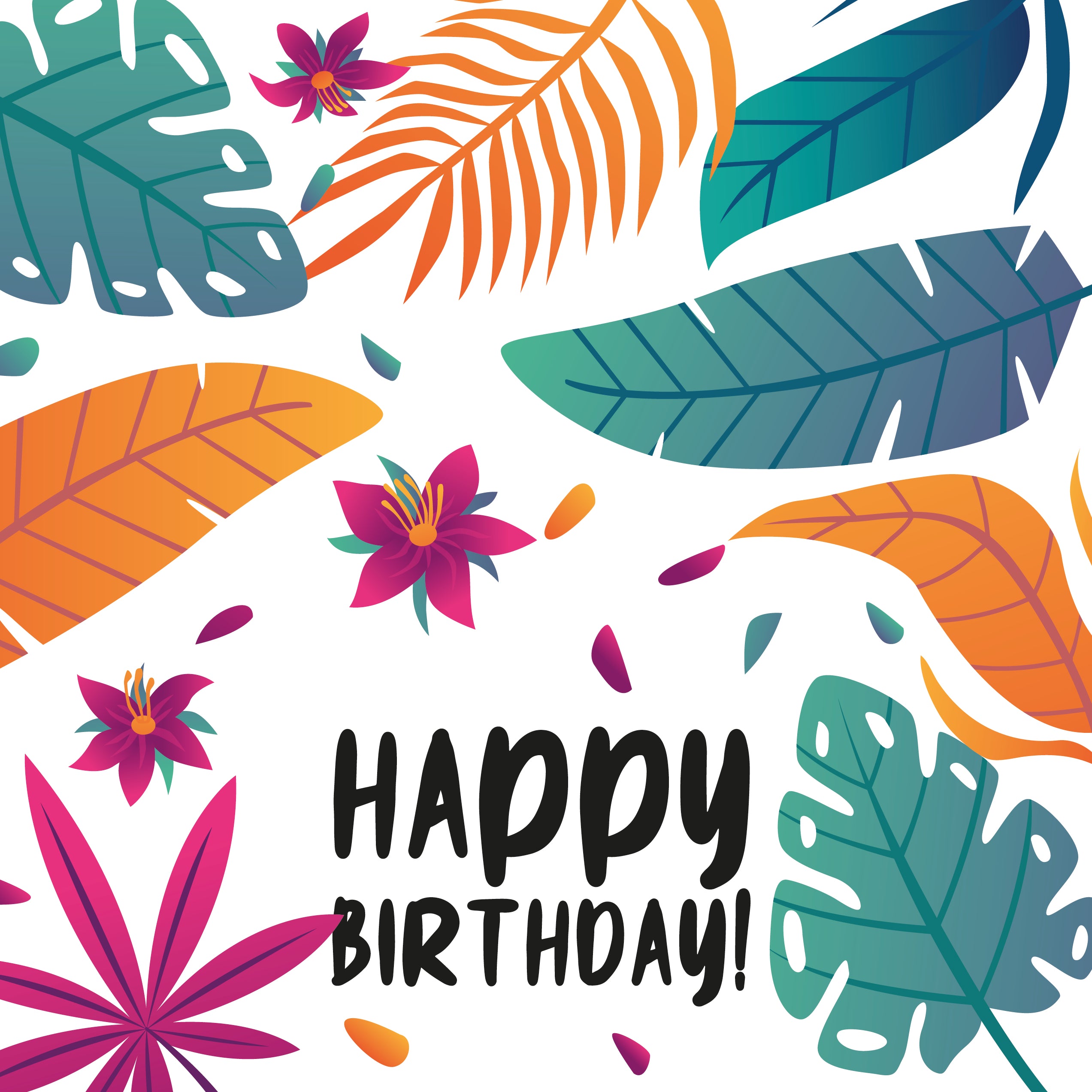 Happy Birthday Fantastic Colourful Tropical Plants And Flowers | Boomf