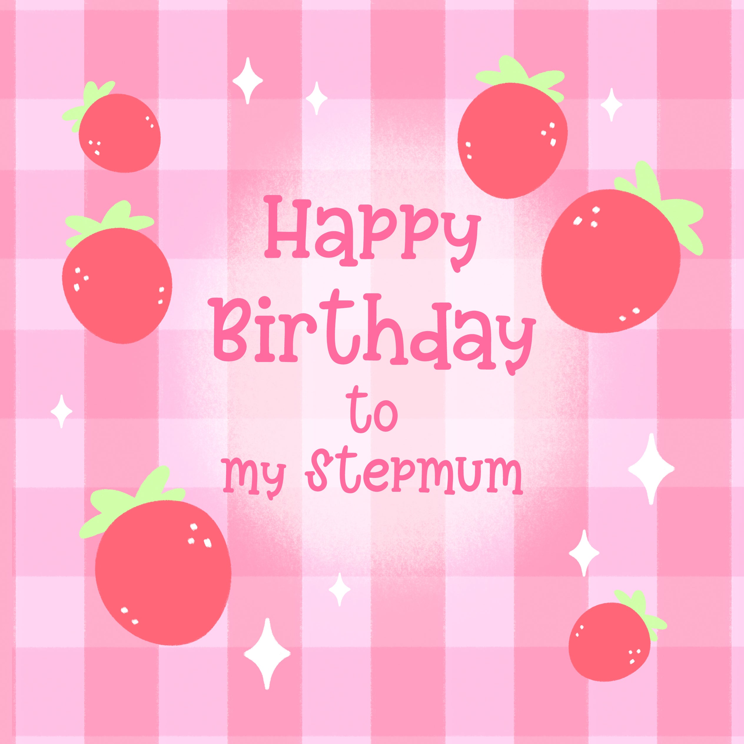 Happy Birthday Stepmum Pink Strawberries Boomf 2533