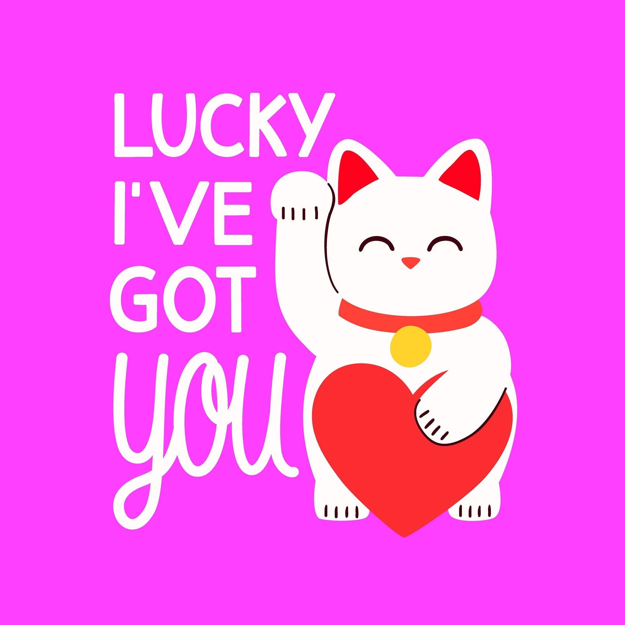 Lucky I've Got You Maneki Neko Pink Confetti-exploding Greetings Card ...