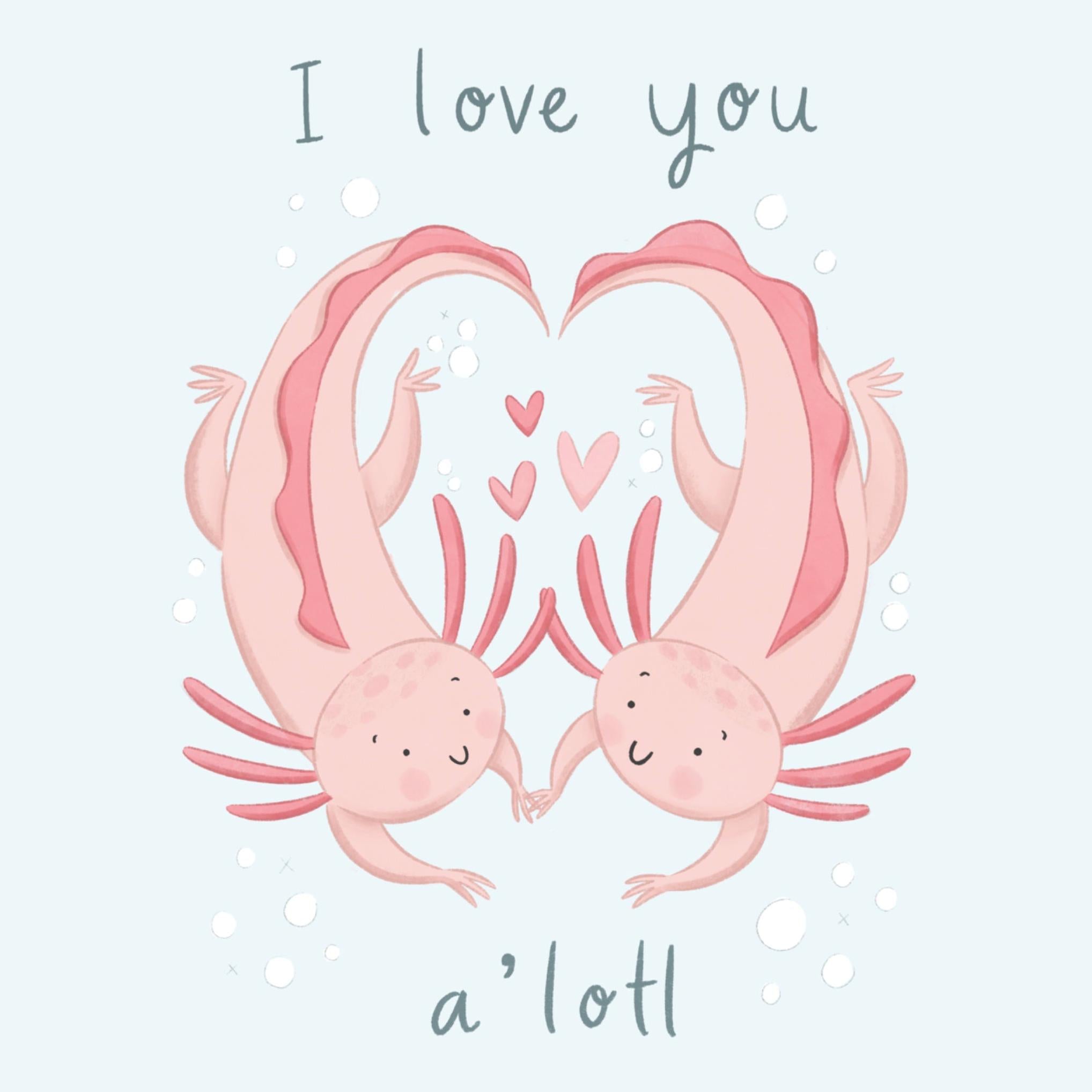 I Love You A'lotl Cute Axolotl Confetti-exploding Greetings Card – Boomf