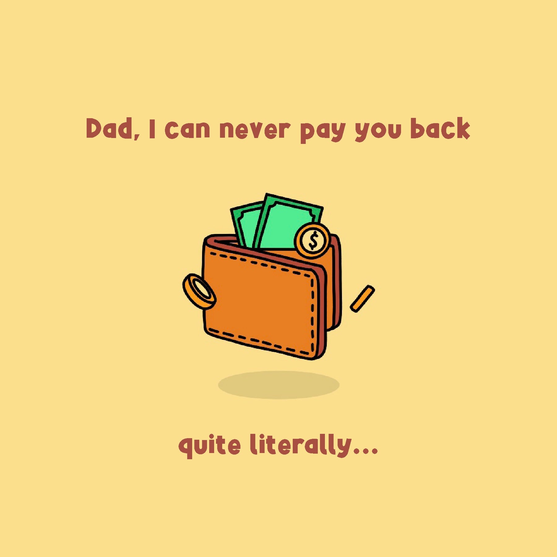 Dad, I Can Never Pay You Back Funny Card – Boomf