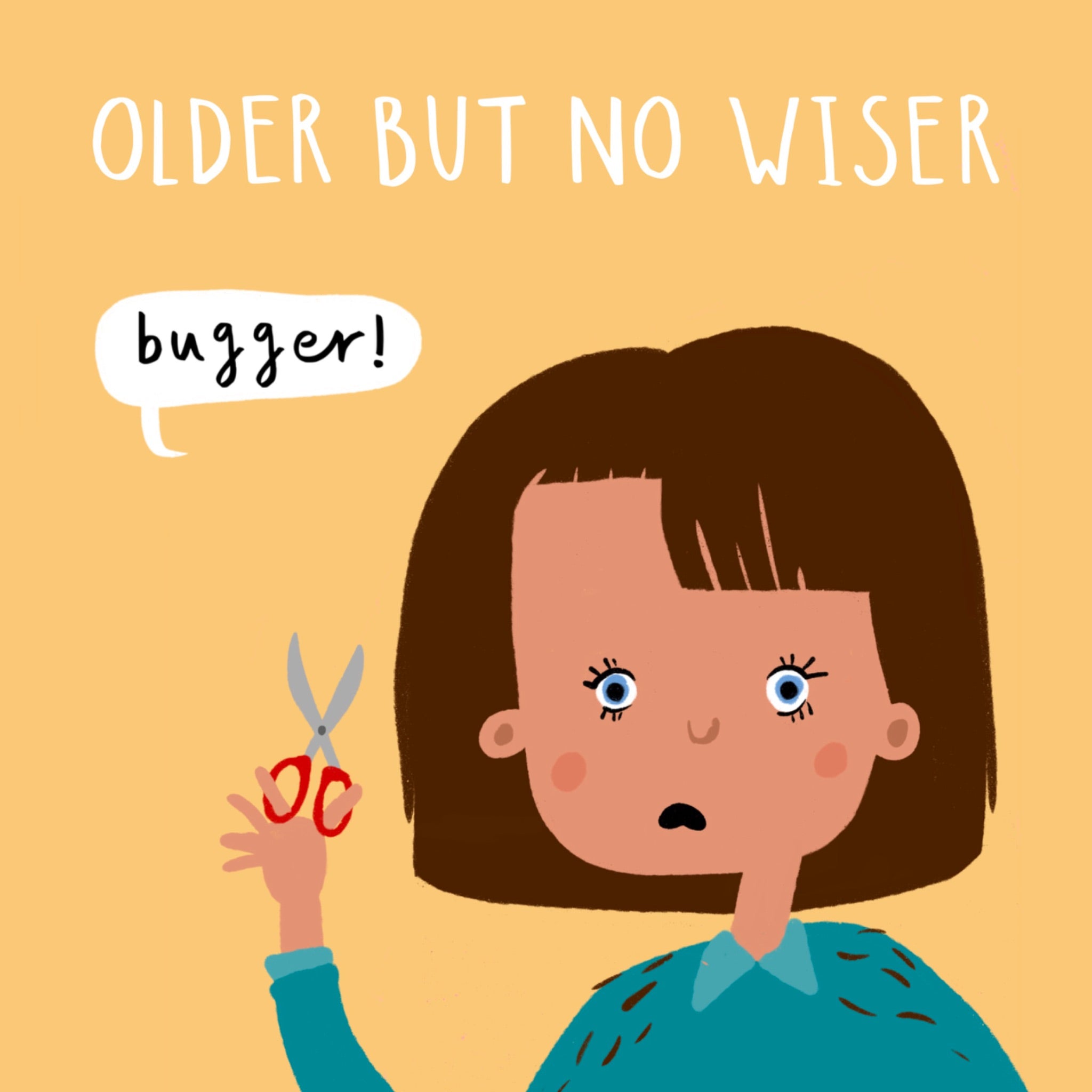 Older But No Wiser Funny Birthday Card – Boomf