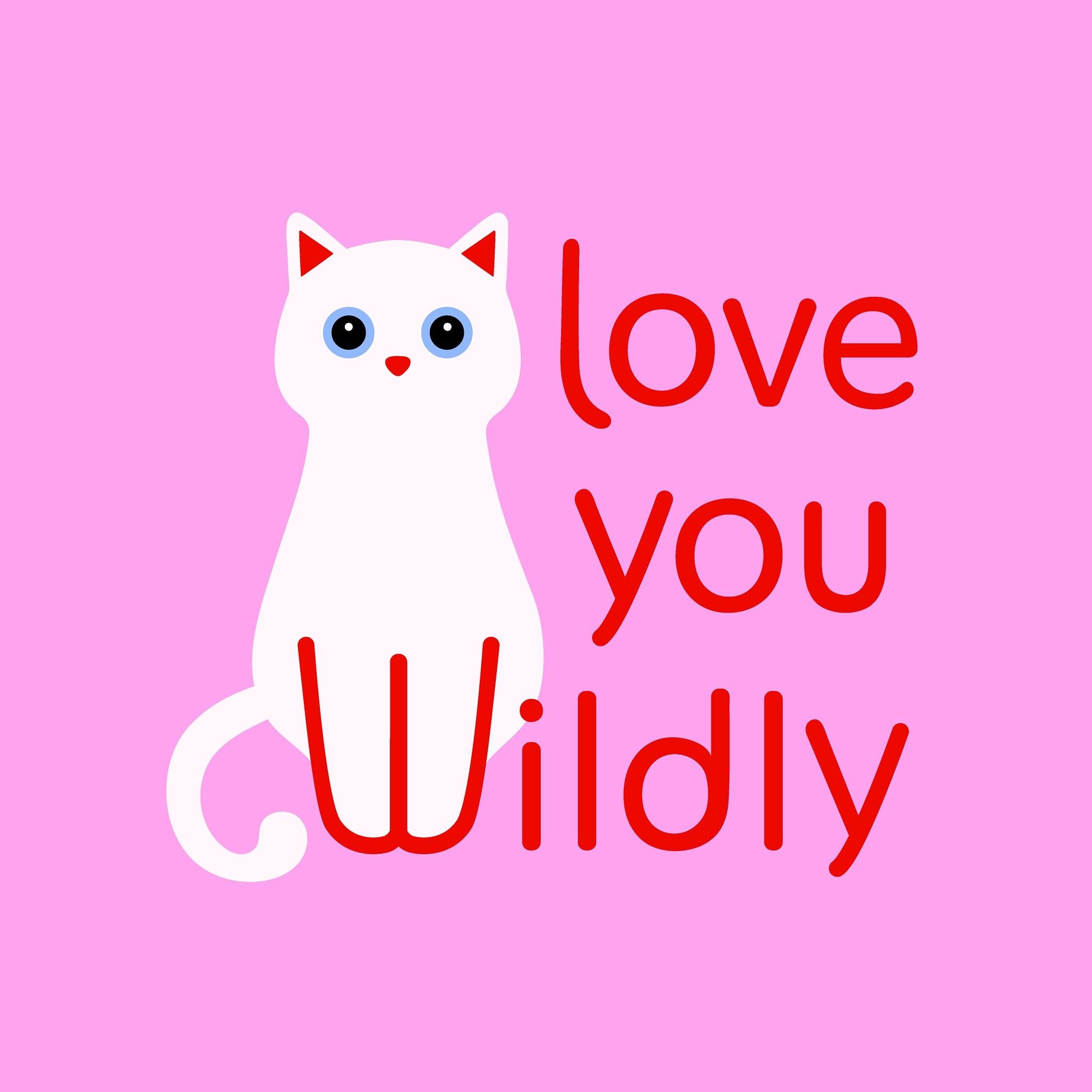 Love You Wildly Cute Cat Pink Card – Boomf