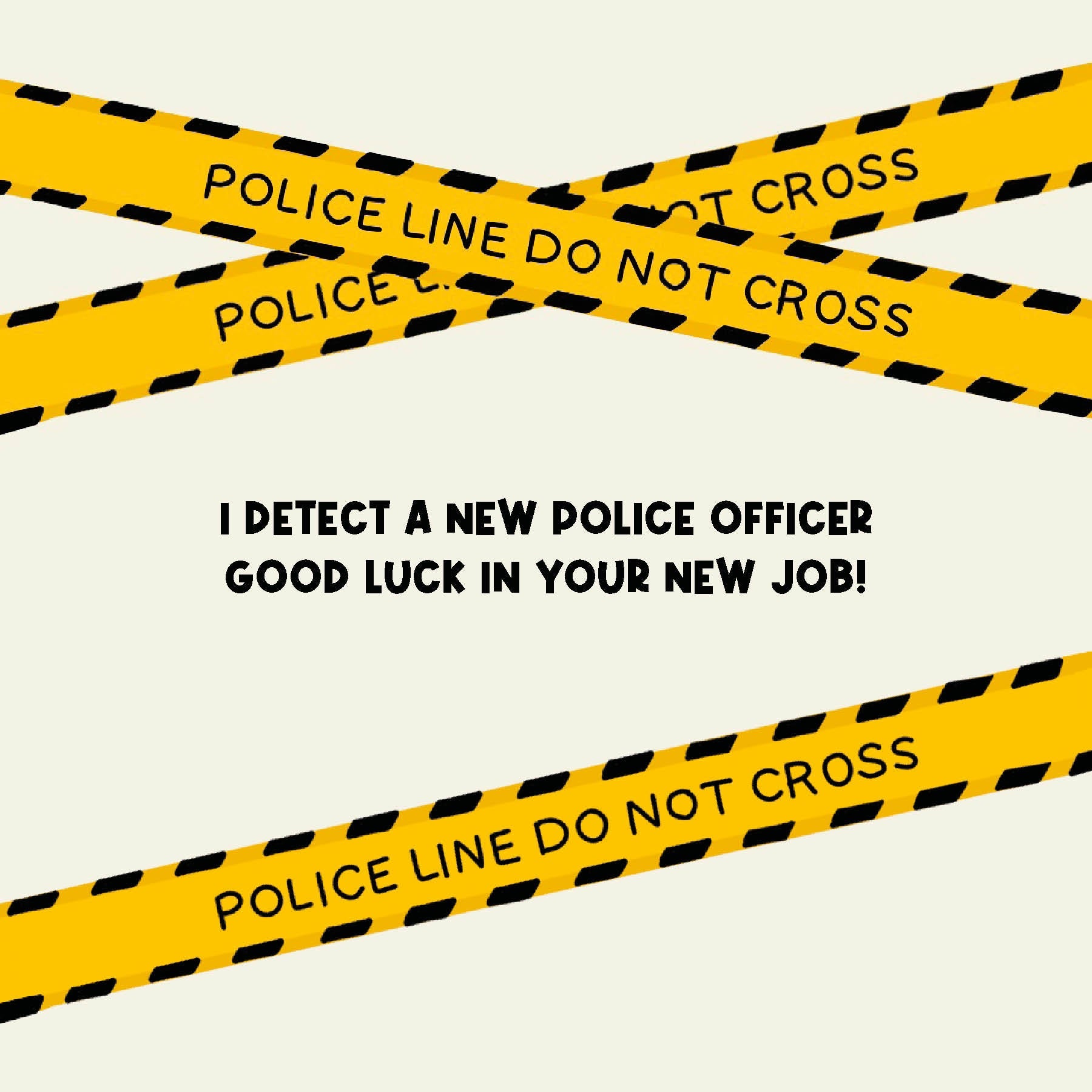 A New Police Officer Good Luck In Your New Job Card – Boomf