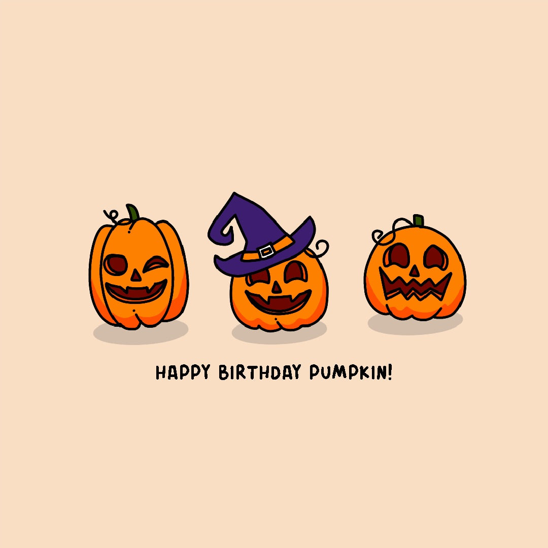 Happy Birthday Pumpkin! Card – Boomf