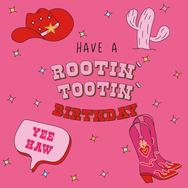 Have A Rootin' Tootin' Birthday Card – Boomf