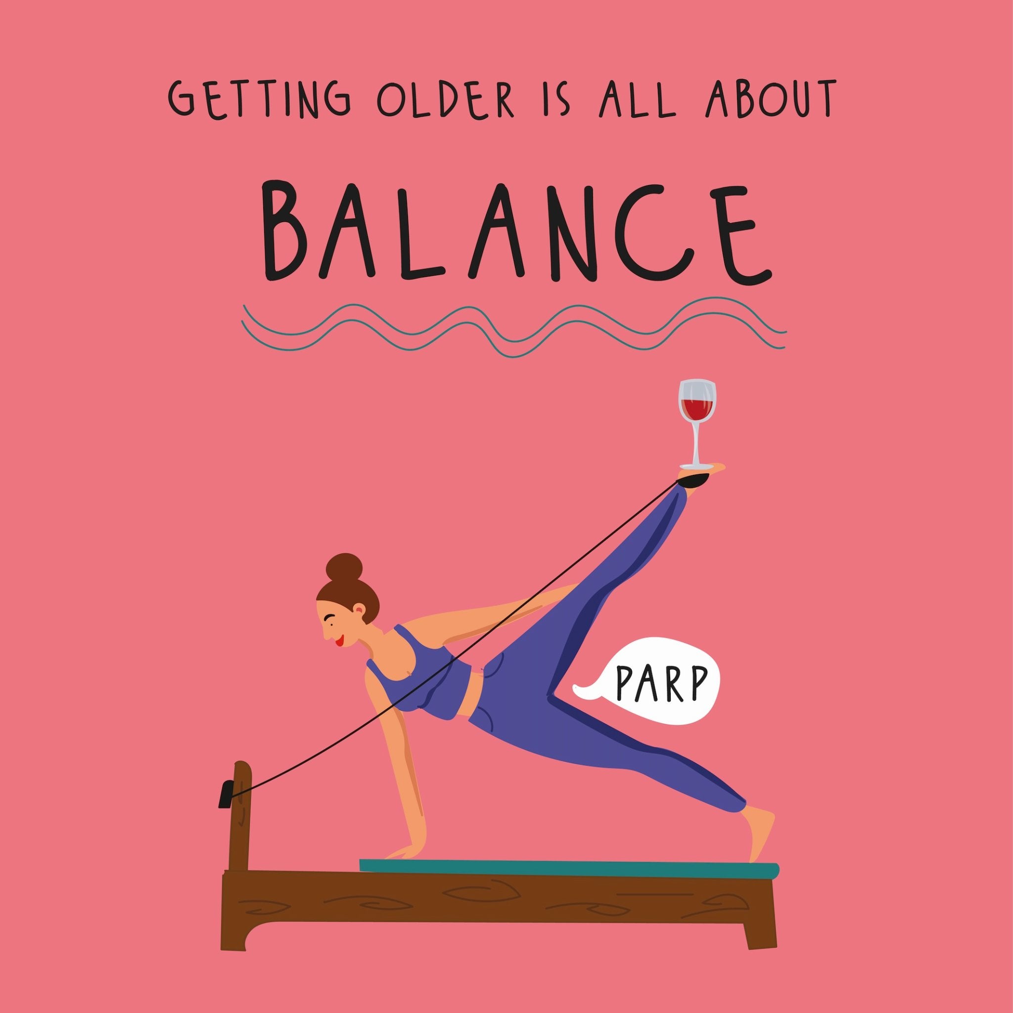 Getting Older Is All About Balance Birthday Card – Boomf