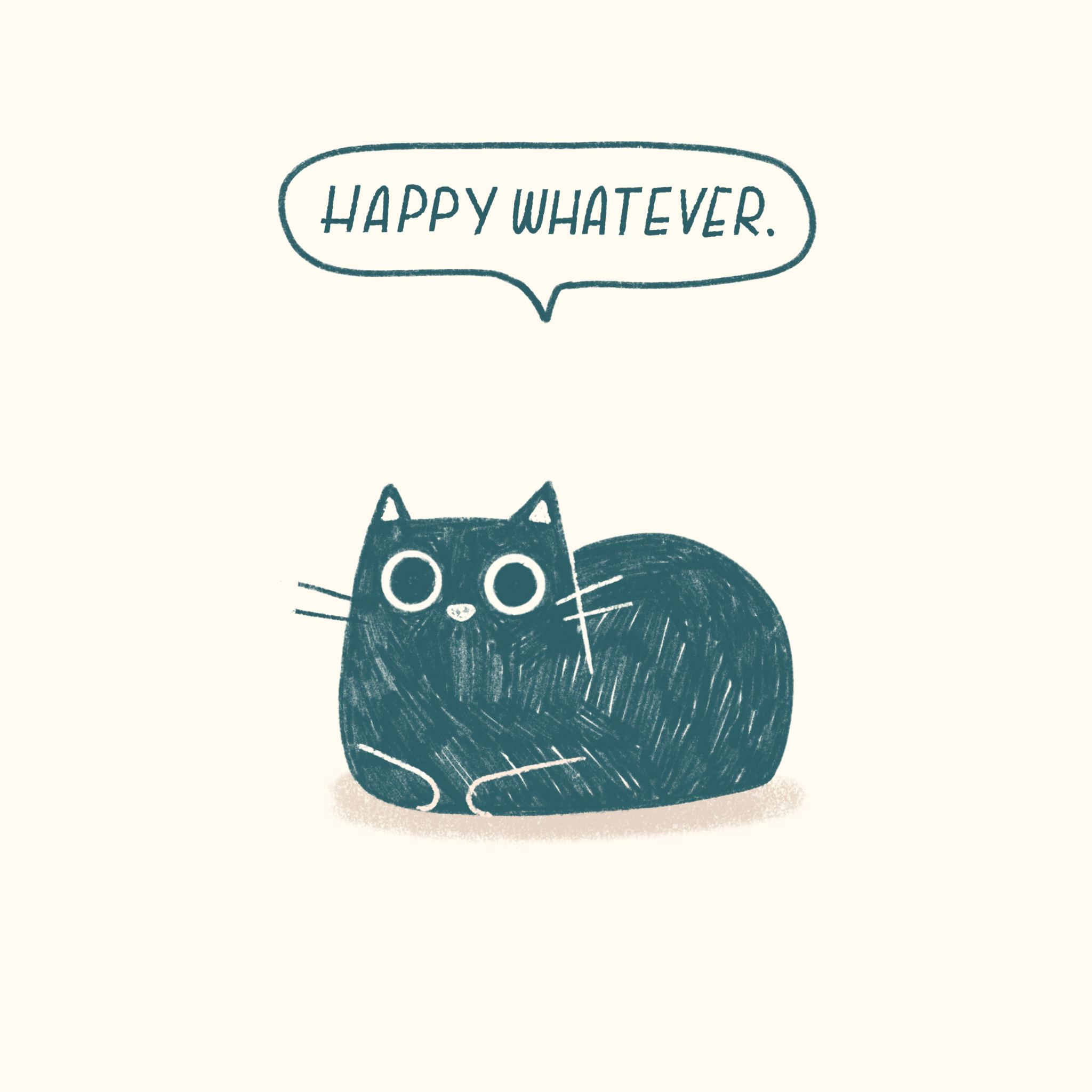 Happy Whatever Funny Cat Birthday Card – Boomf
