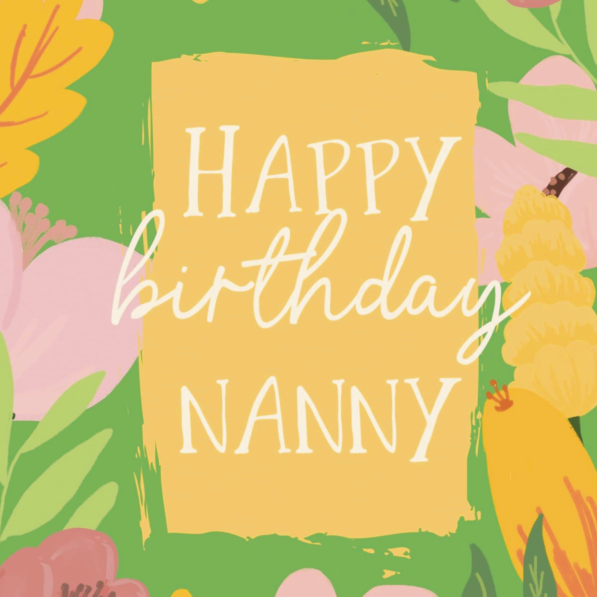 Happy Birthday Nanny Floral Card – Boomf