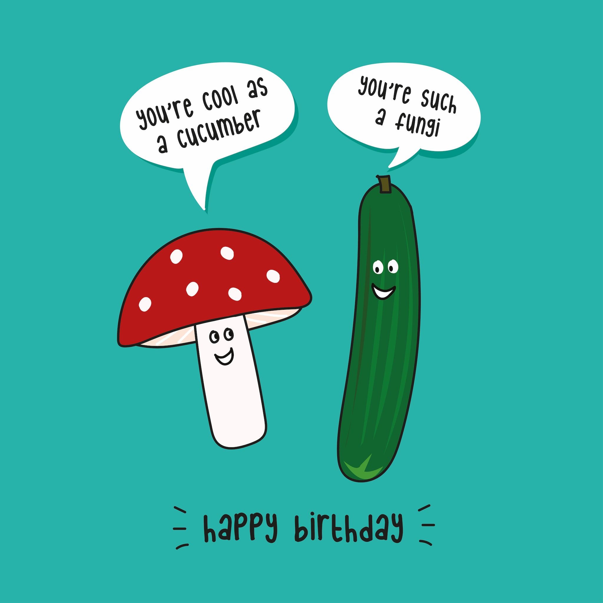You're Such A Fungi Birthday Card – Boomf