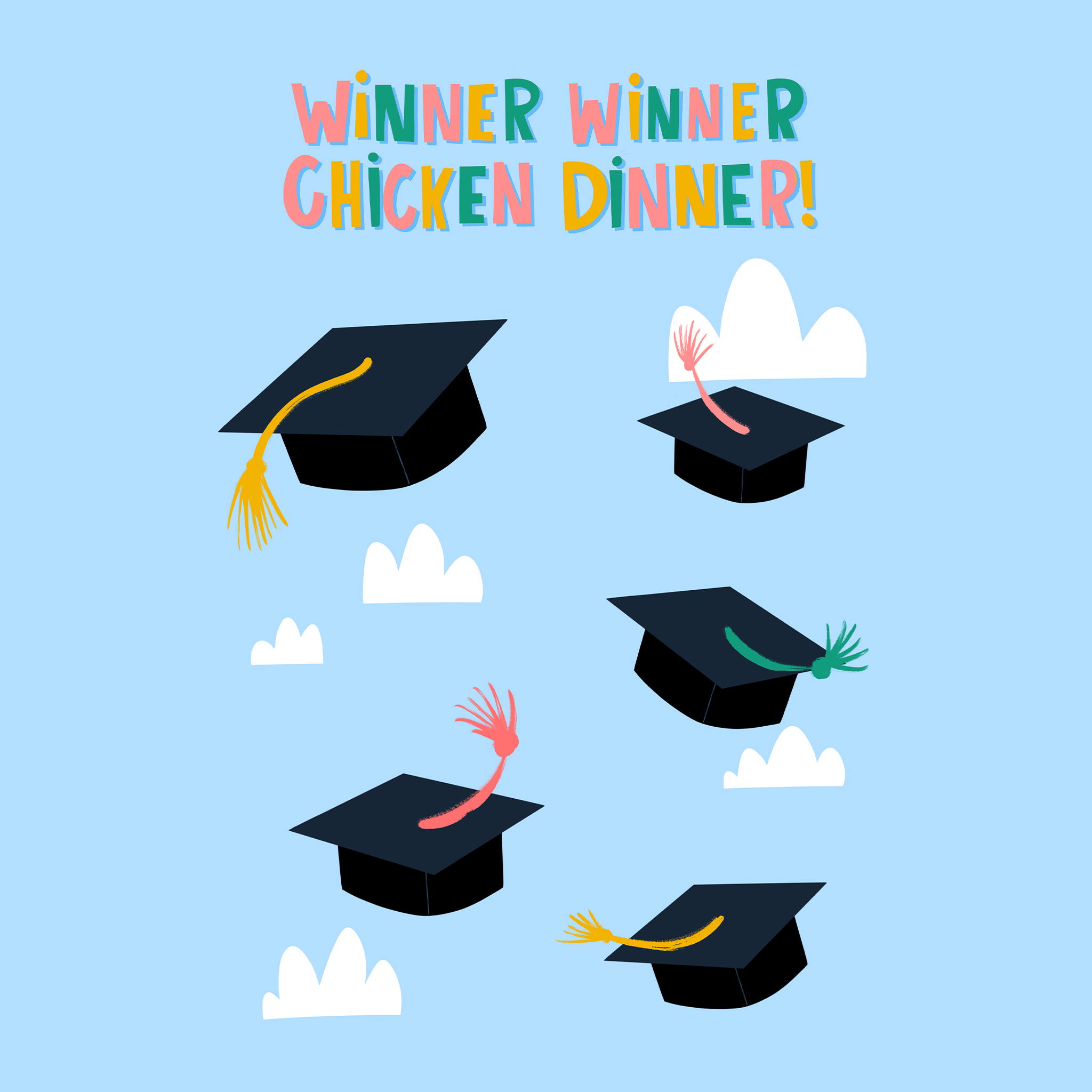 Winner Winner Chicken Dinner Graduation Card – Boomf