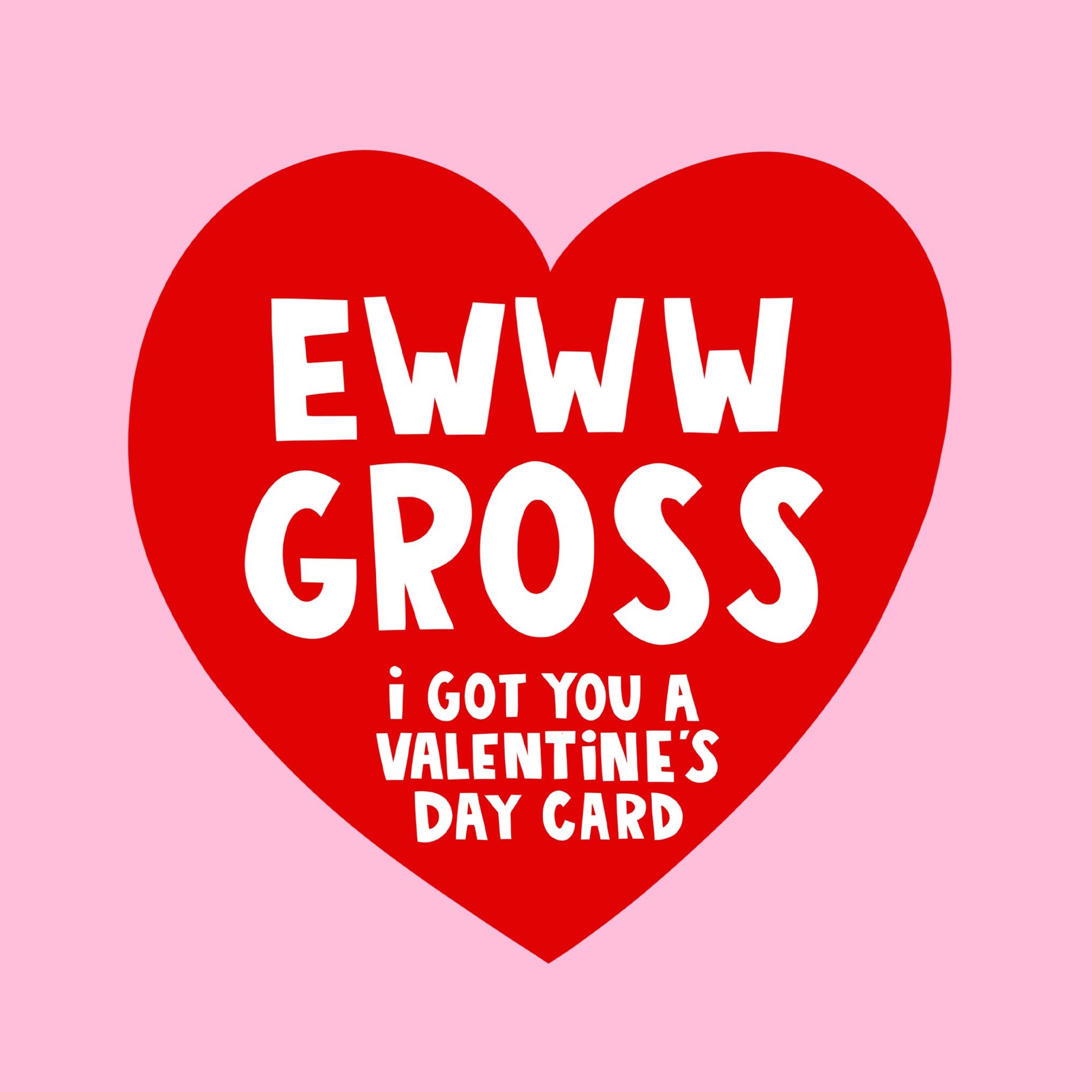 Ewww Gross Valentine's Day Confetti-exploding Greetings Card – Boomf