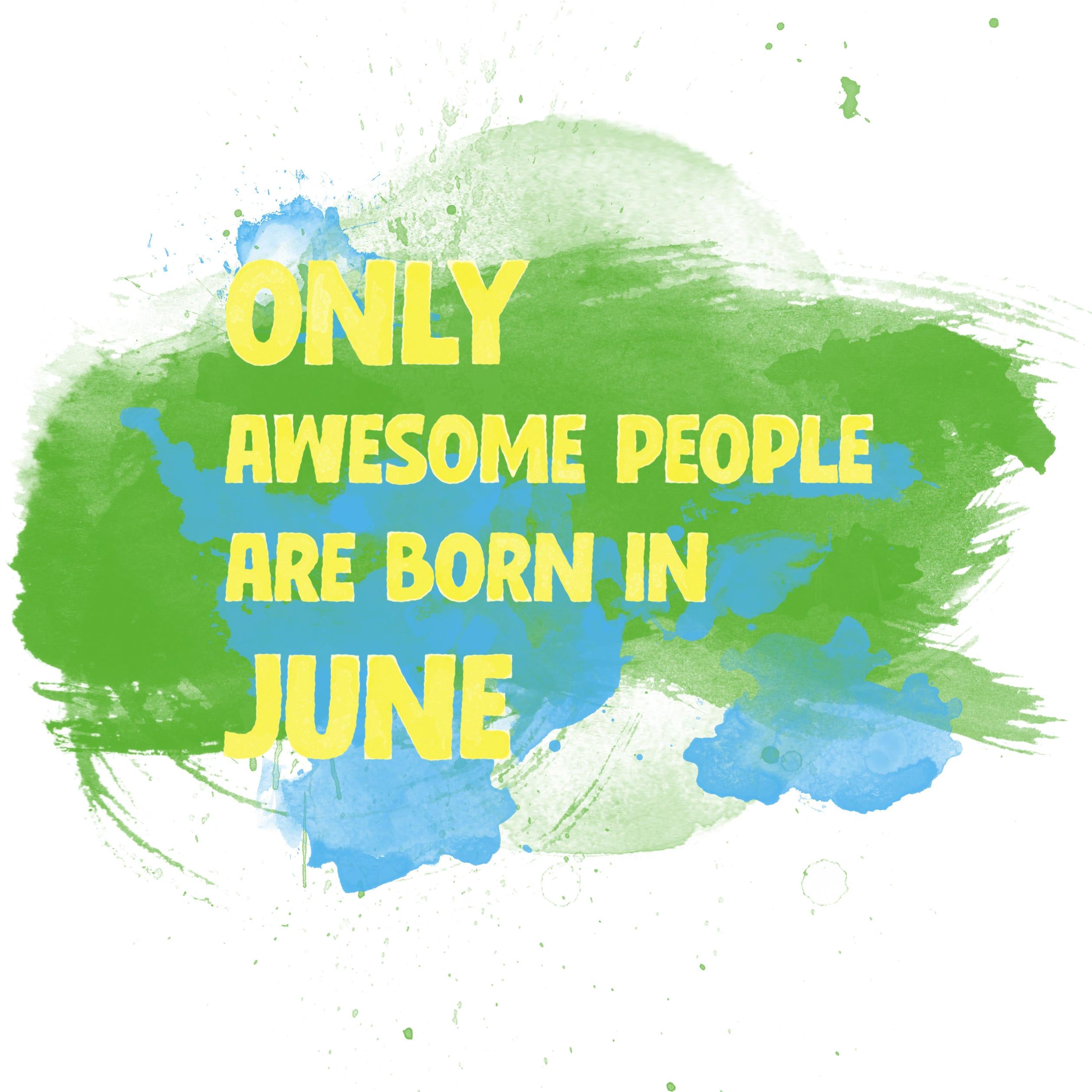 Awesome People Are Born In June Confetti-exploding Greetings Card – Boomf