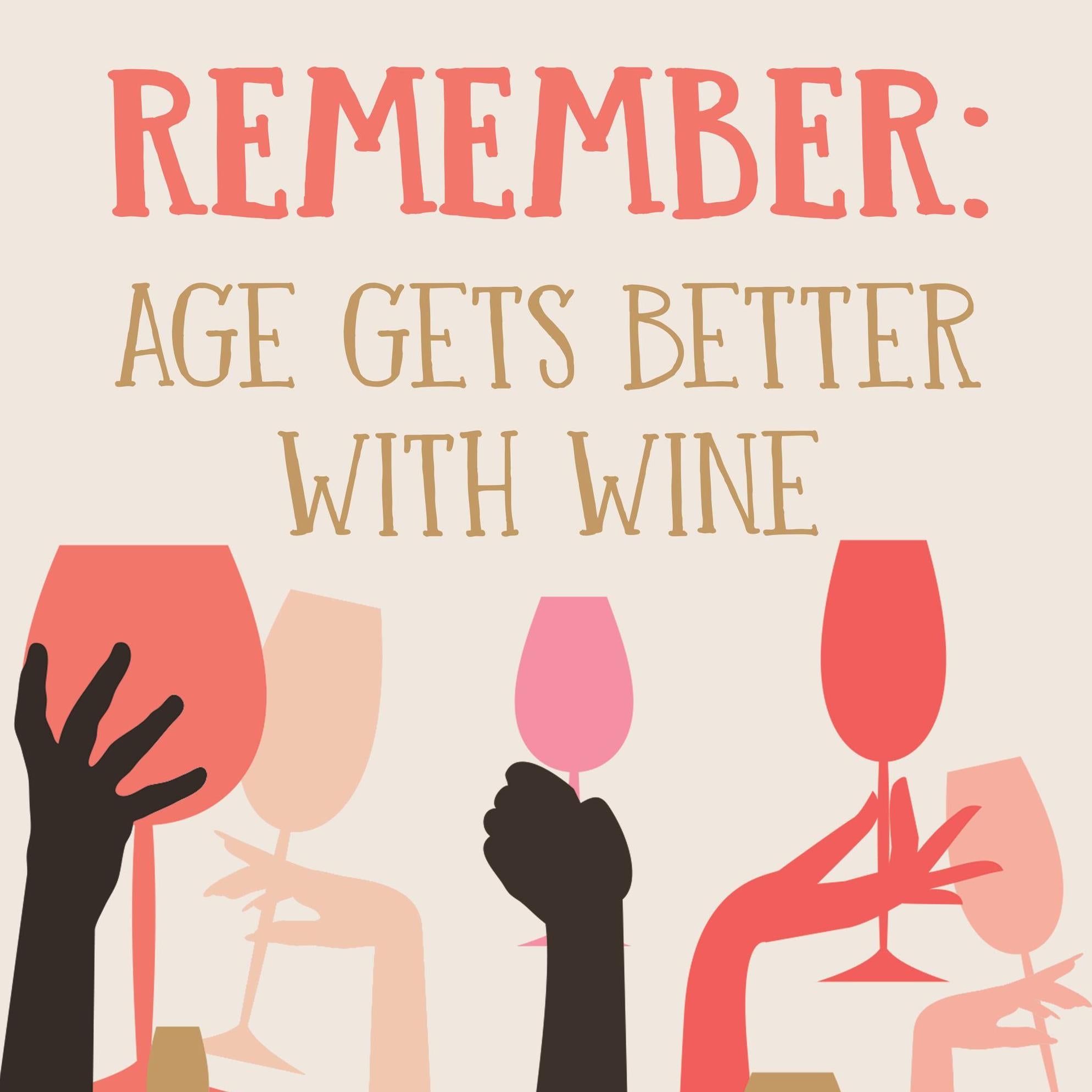 Remember: Age Gets Better With Wine Confetti-exploding Greetings Card ...