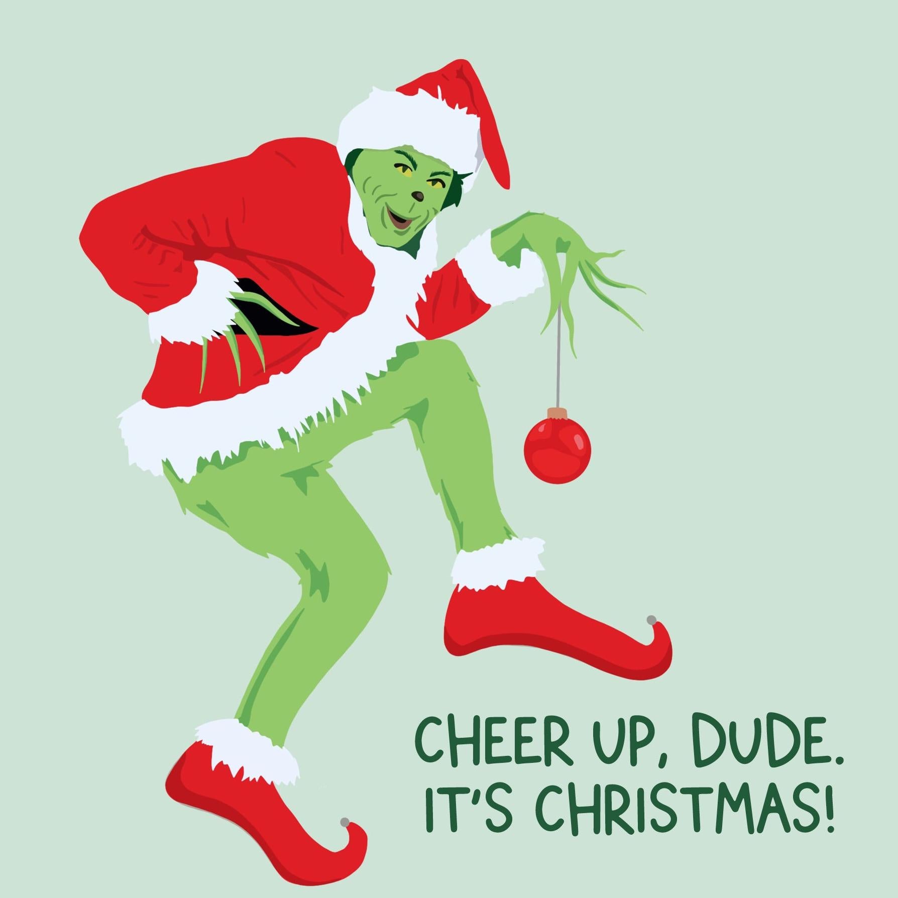 Cheer Up, Dude. It's Christmas The Grinch Confetti-exploding Greetings ...