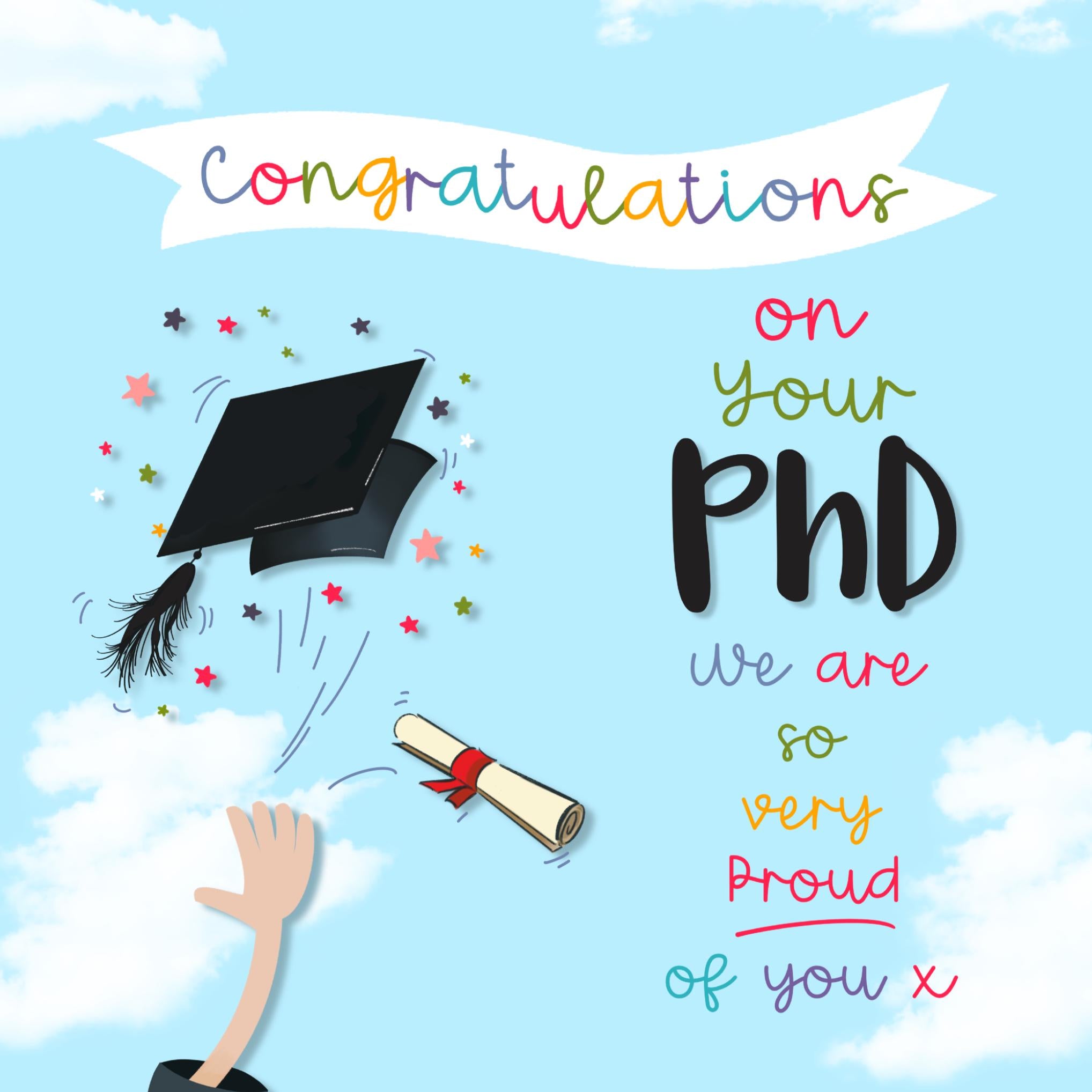 Congratulations On Your PhD So Very Proud Of You Confetti-exploding Gr ...