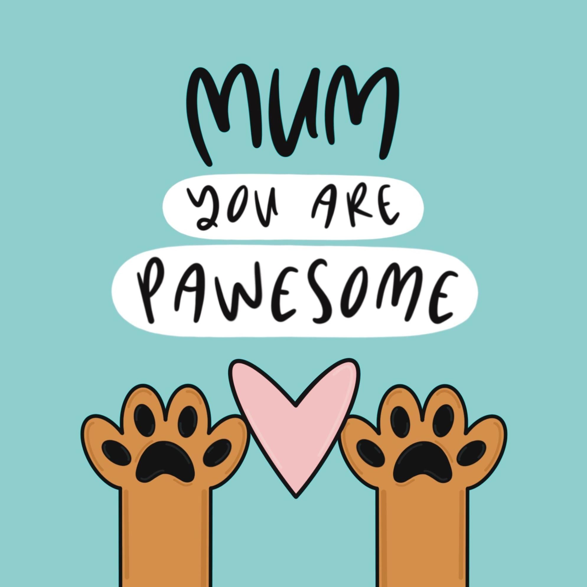 You Are Pawesome Confetti-exploding Greetings Card – Boomf