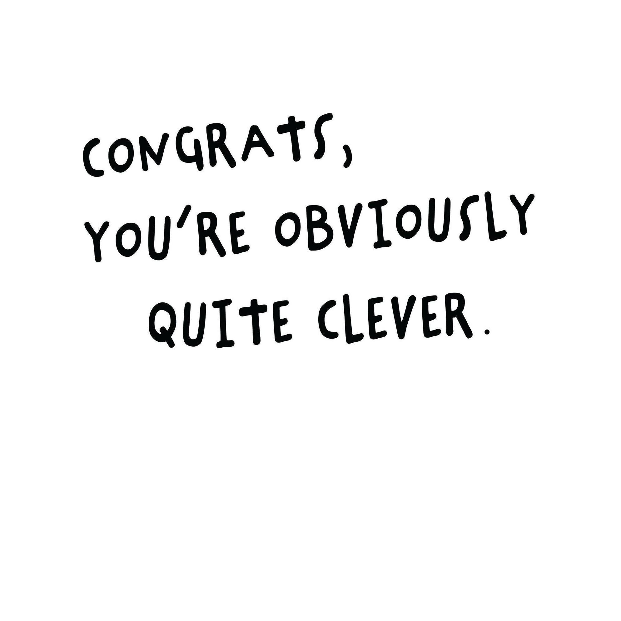 Congrats, You're Obviously Quite Clever Confetti-exploding Greetings C ...