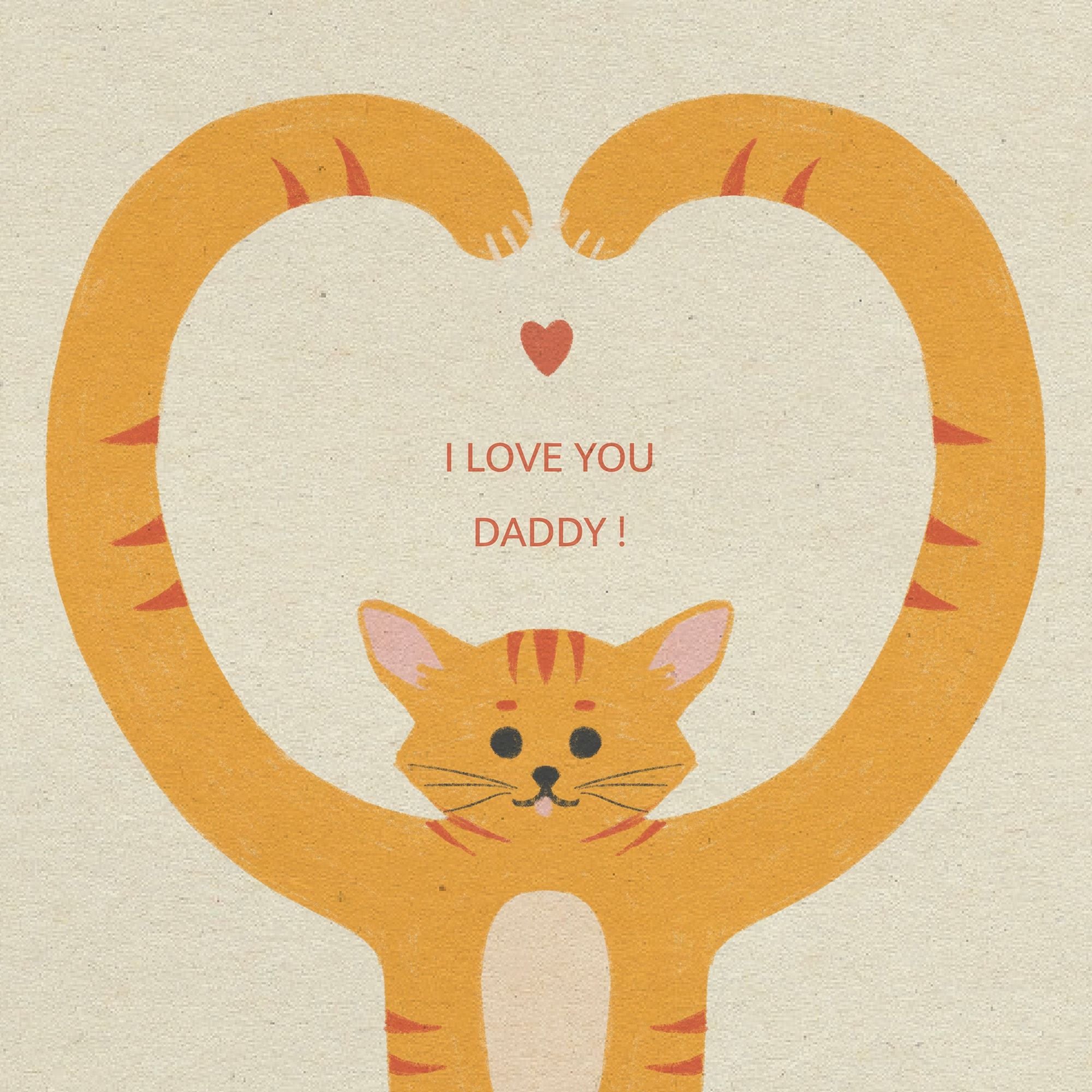 I Love You Daddy Cat Card – Boomf