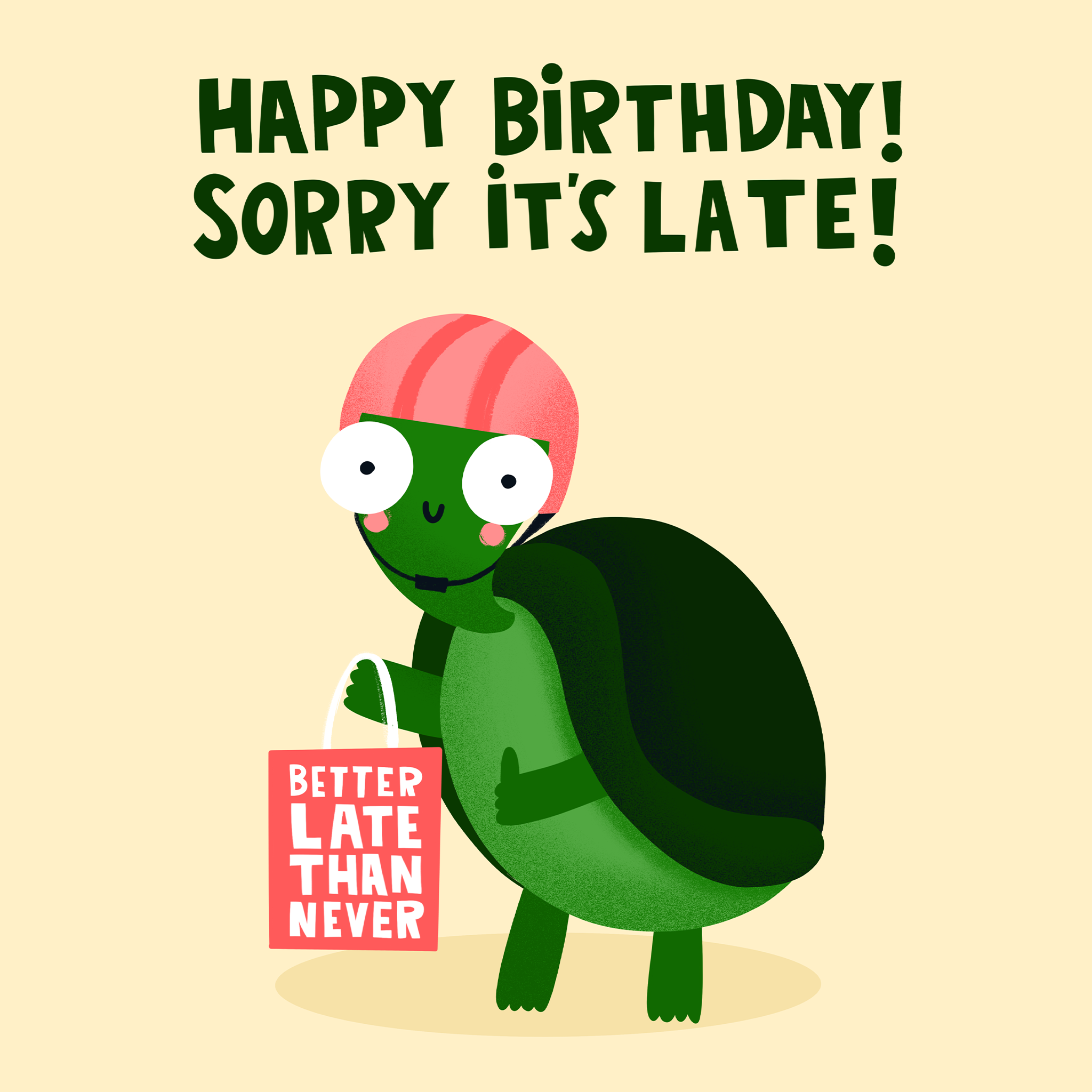 Funny Turtle Belated Birthday Card – Boomf