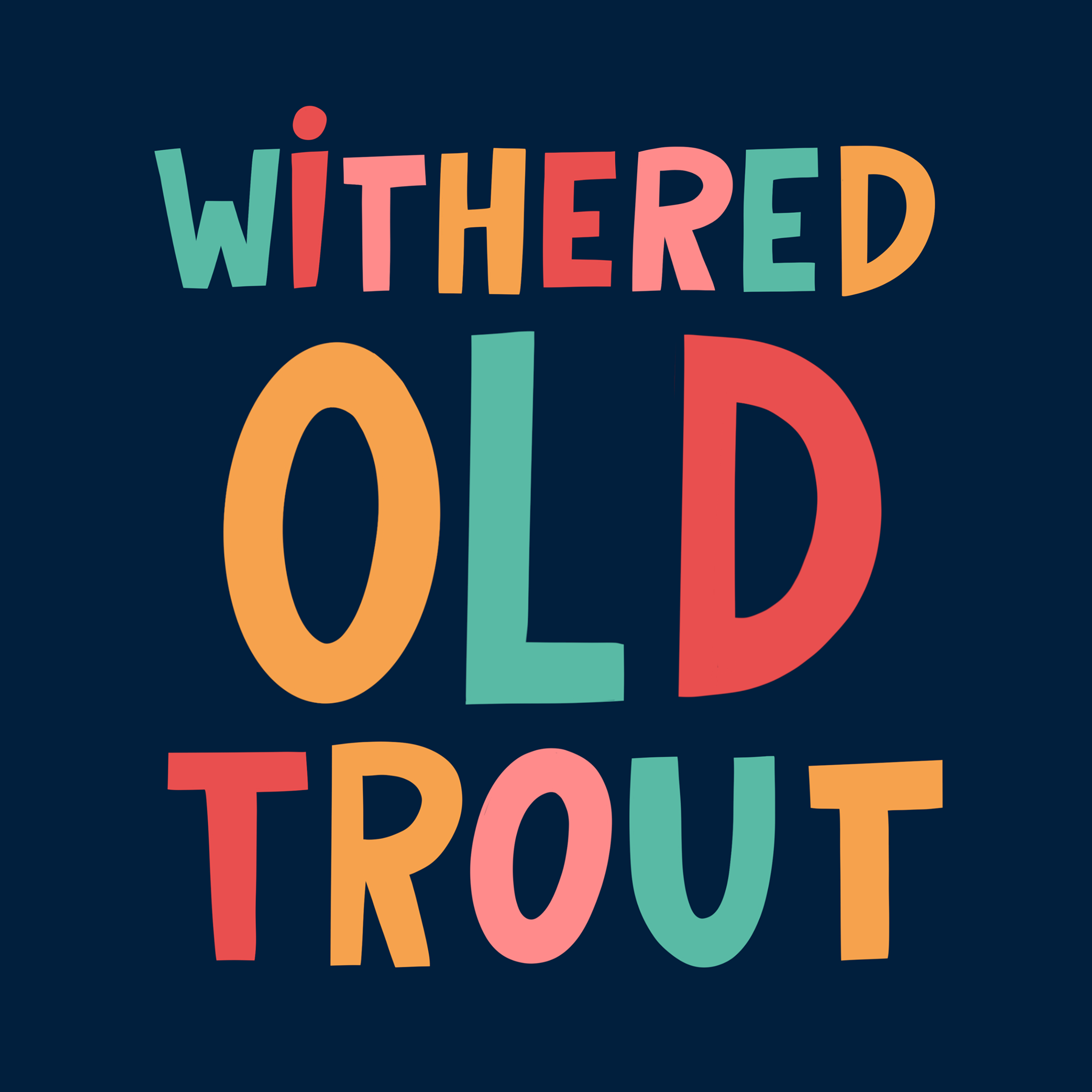 Withered Old Trout Cheeky Birthday Card – Boomf