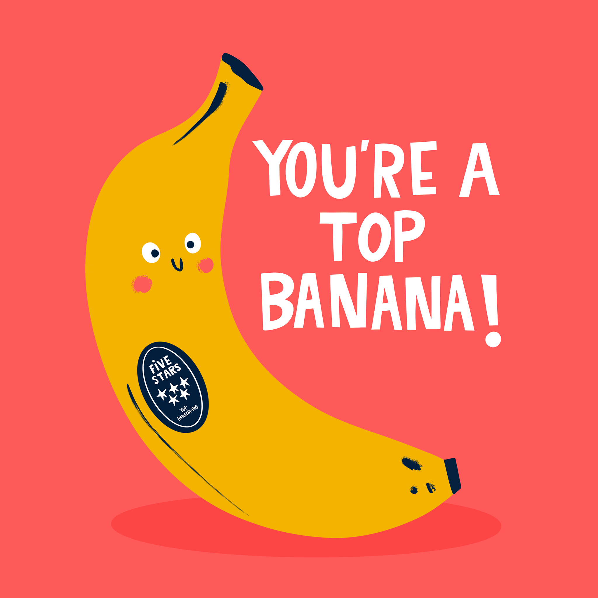 You’re A Top Banana Appreciation Card – Boomf