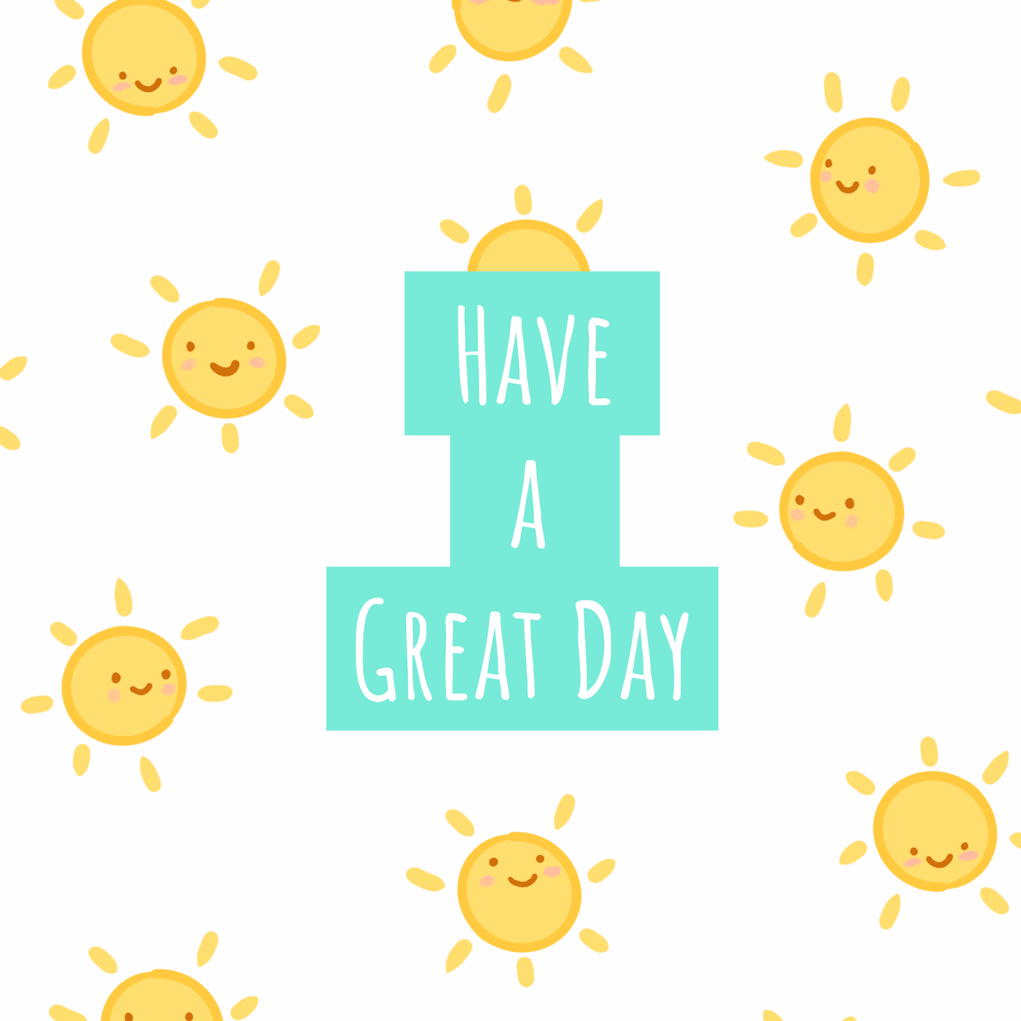 Smiling Suns Have A Great Day Card – Boomf