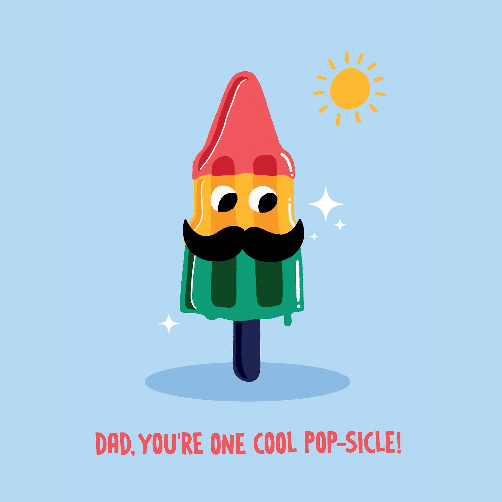 Dad You’re One Cool Popsicle Father’s Day Card – Boomf