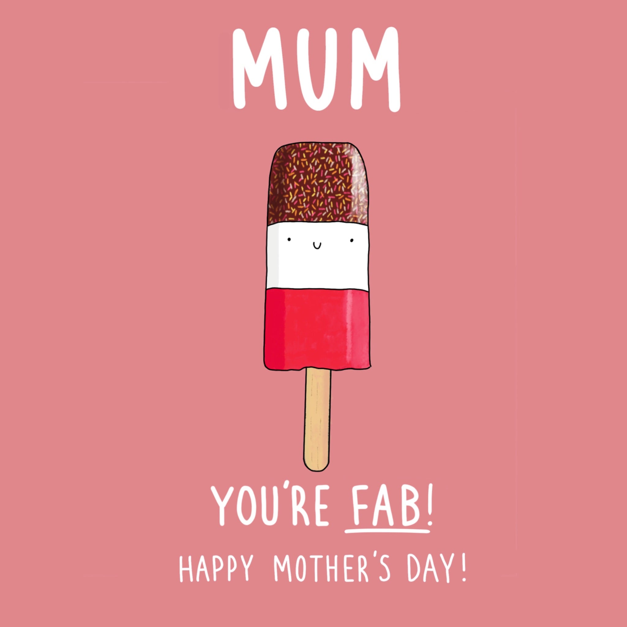 Mum You’re Fab Ice Cream Mother’s Day Card – Boomf