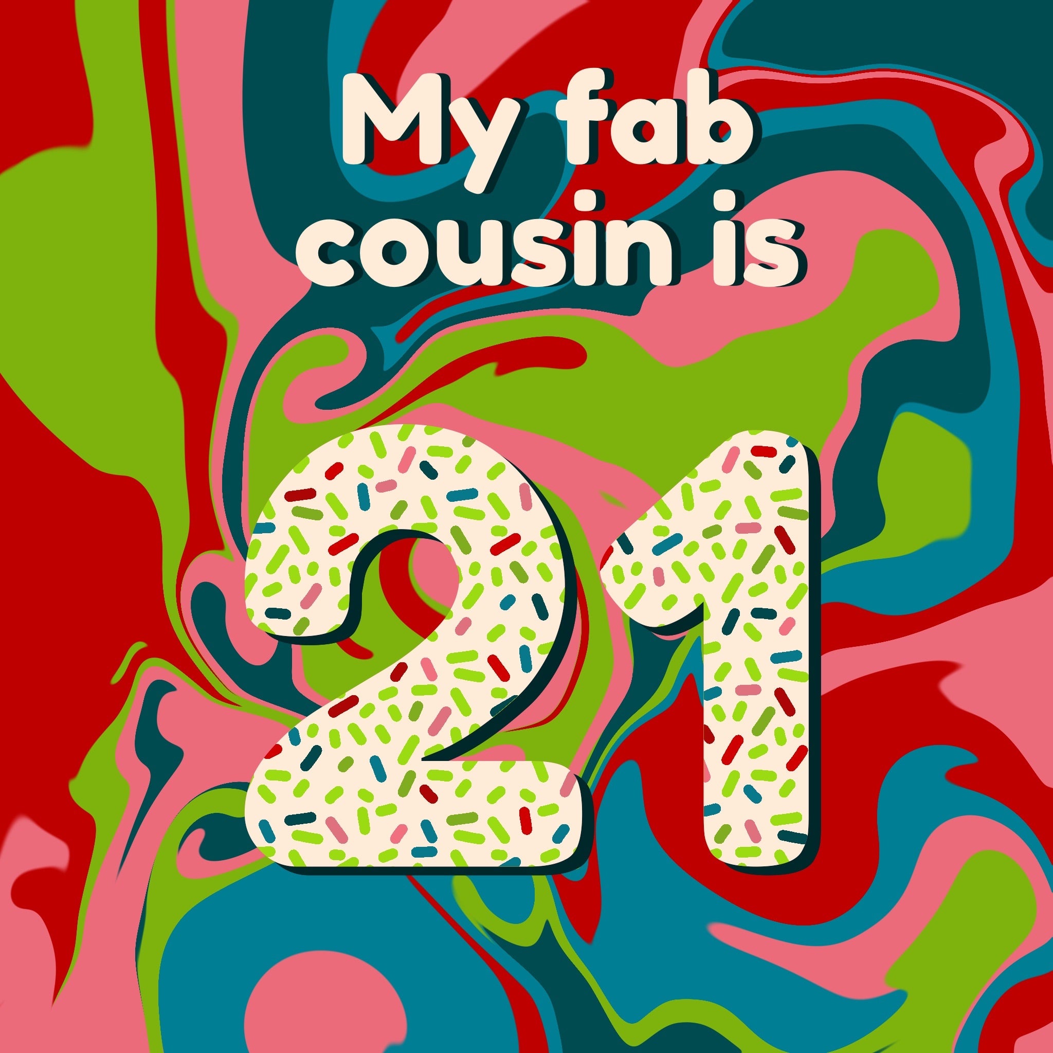 Happy 21st Birthday Fab Cousin Card – Boomf