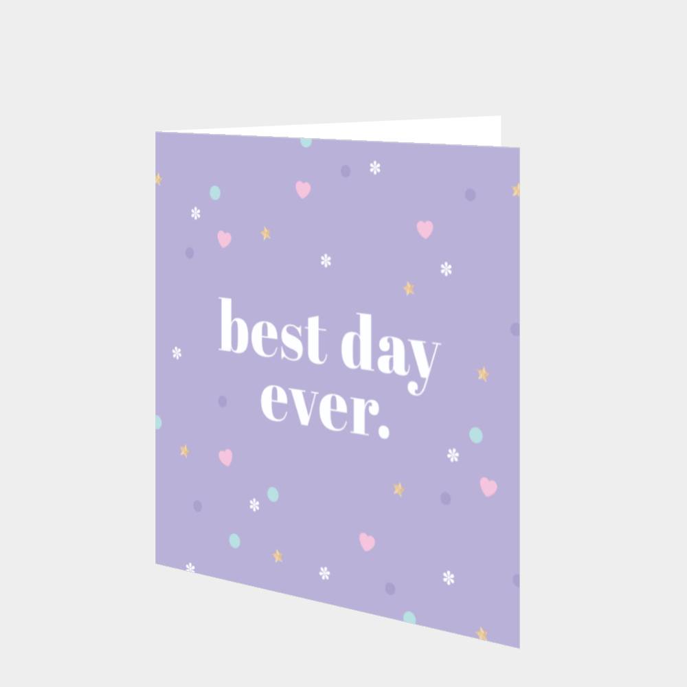 Best Day Ever Card – Boomf
