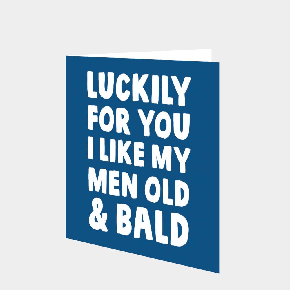 Old And Bald Card – Boomf