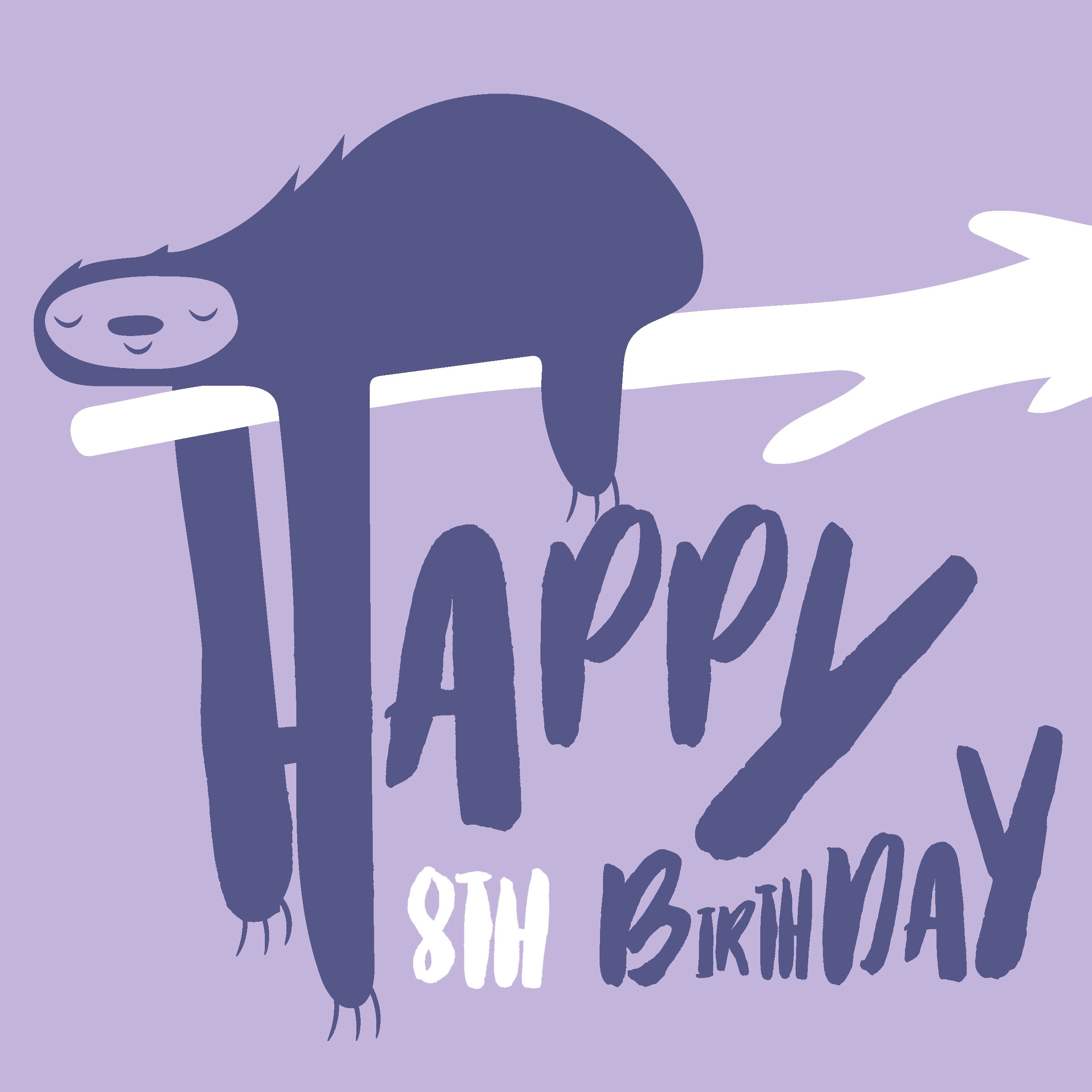 Cute Smiling Sloth Happy 8th Birthday | Boomf