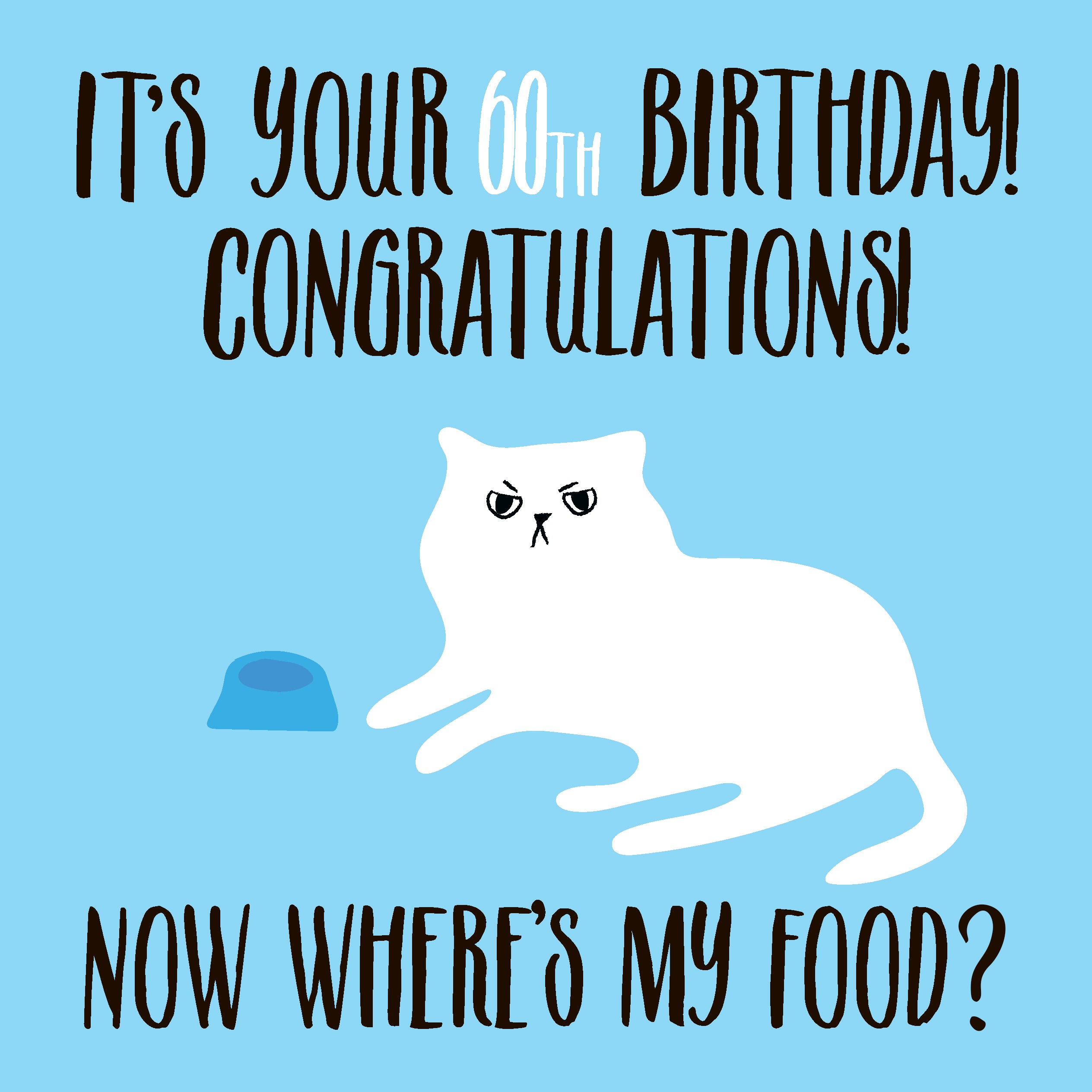 Blue Background Cat Happy 60th Birthday | Boomf