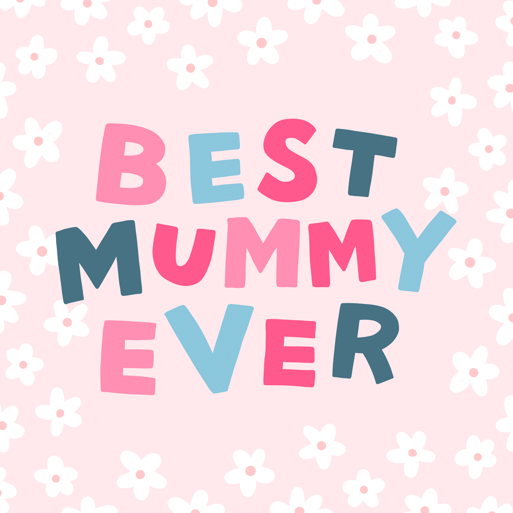Best Mummy Ever Little Daisies Mother's Day Card – Boomf