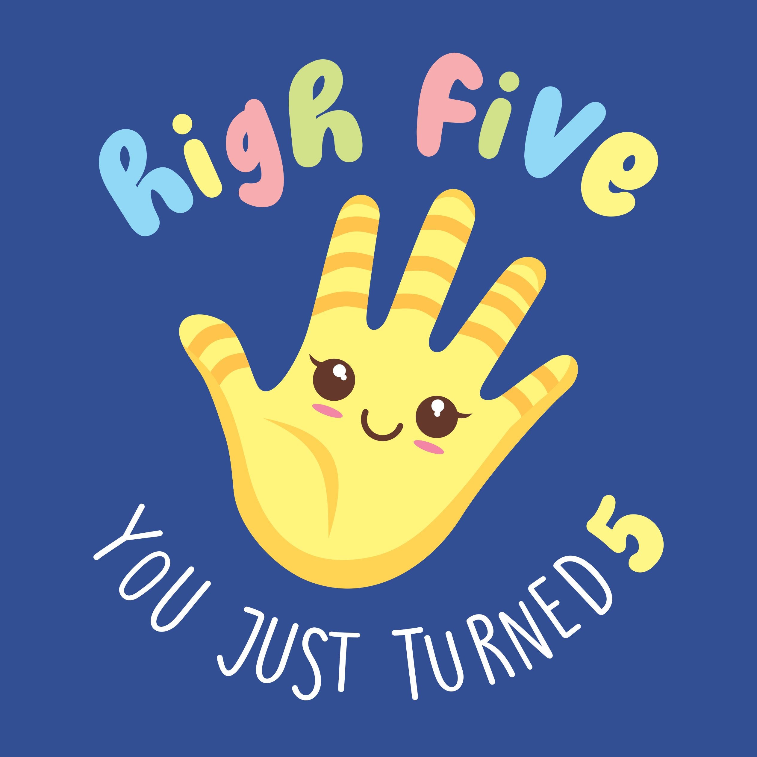 High Five You Just Turned 5 | Boomf