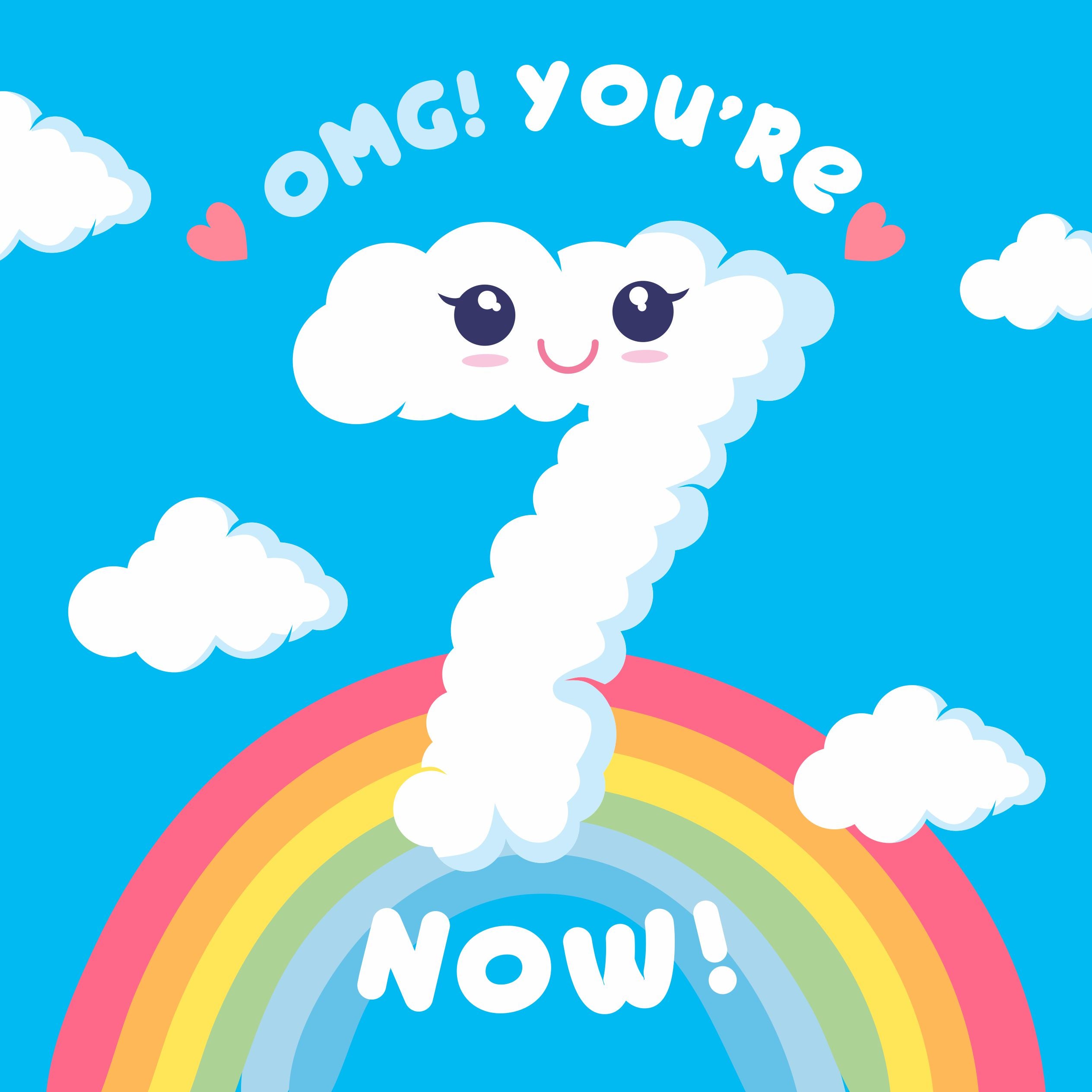 Omg You Are 7 Now Happy Birthday | Boomf