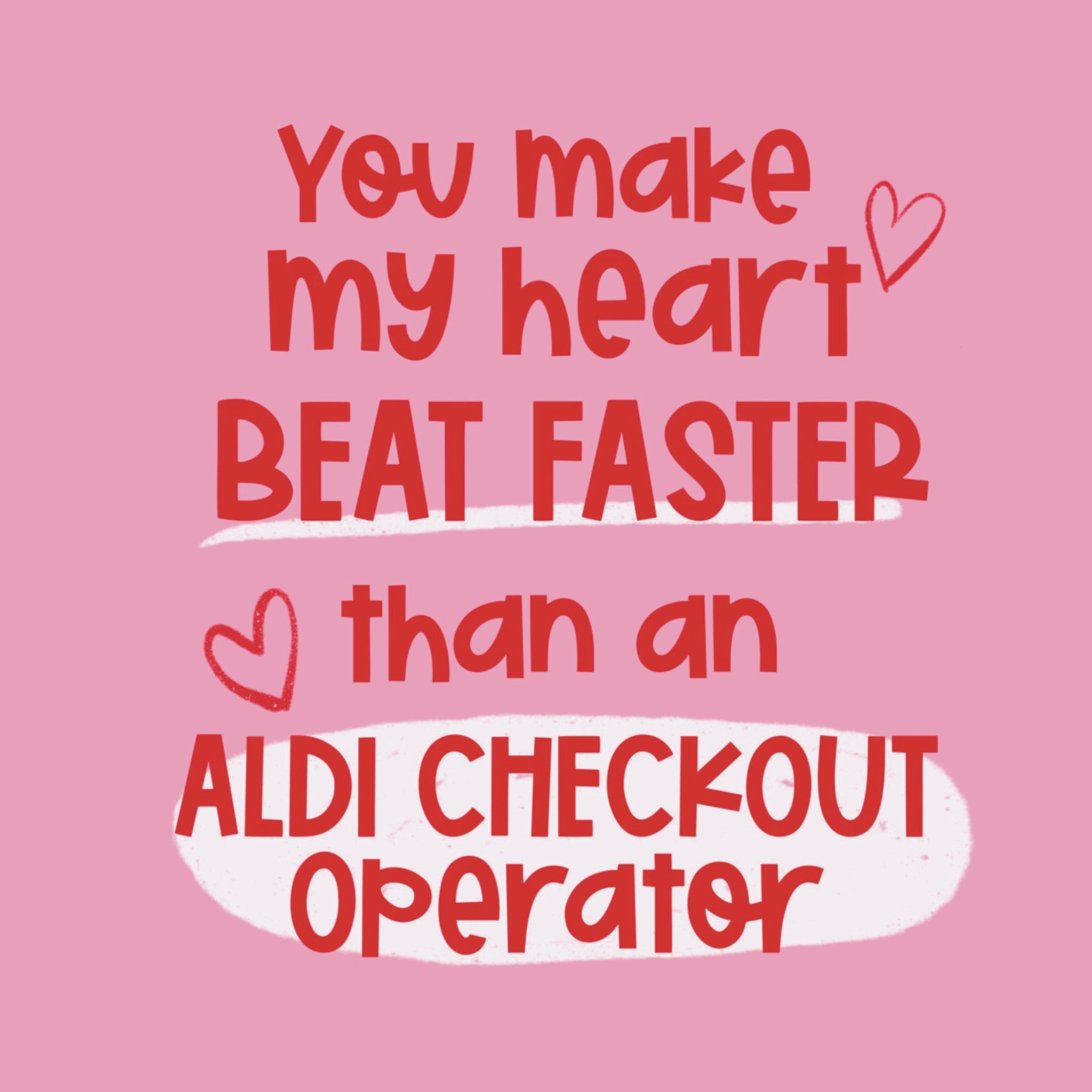 Heart Beats Faster Than An Aldi Checkout Operator Card – Boomf