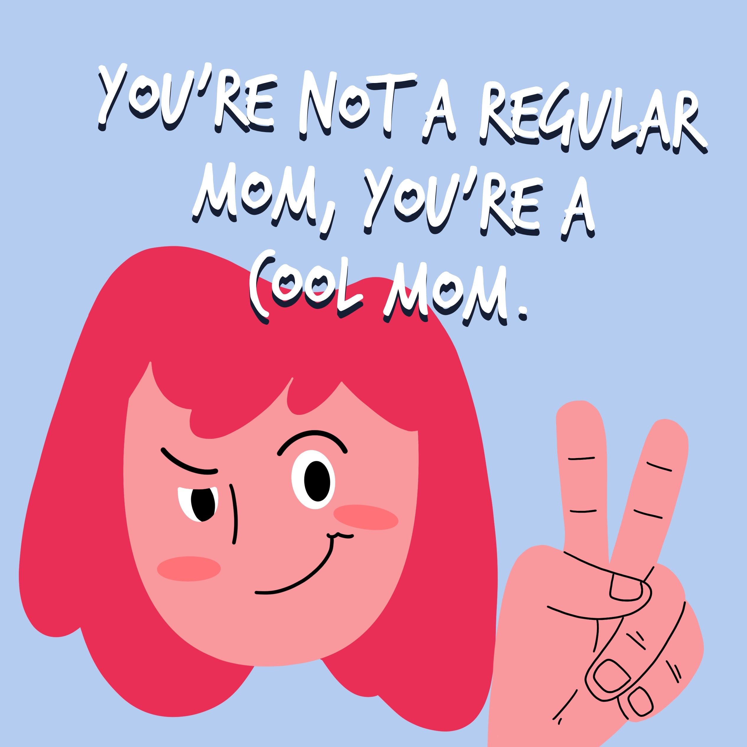 Happy Mother's Day Cool Mom Card | Boomf