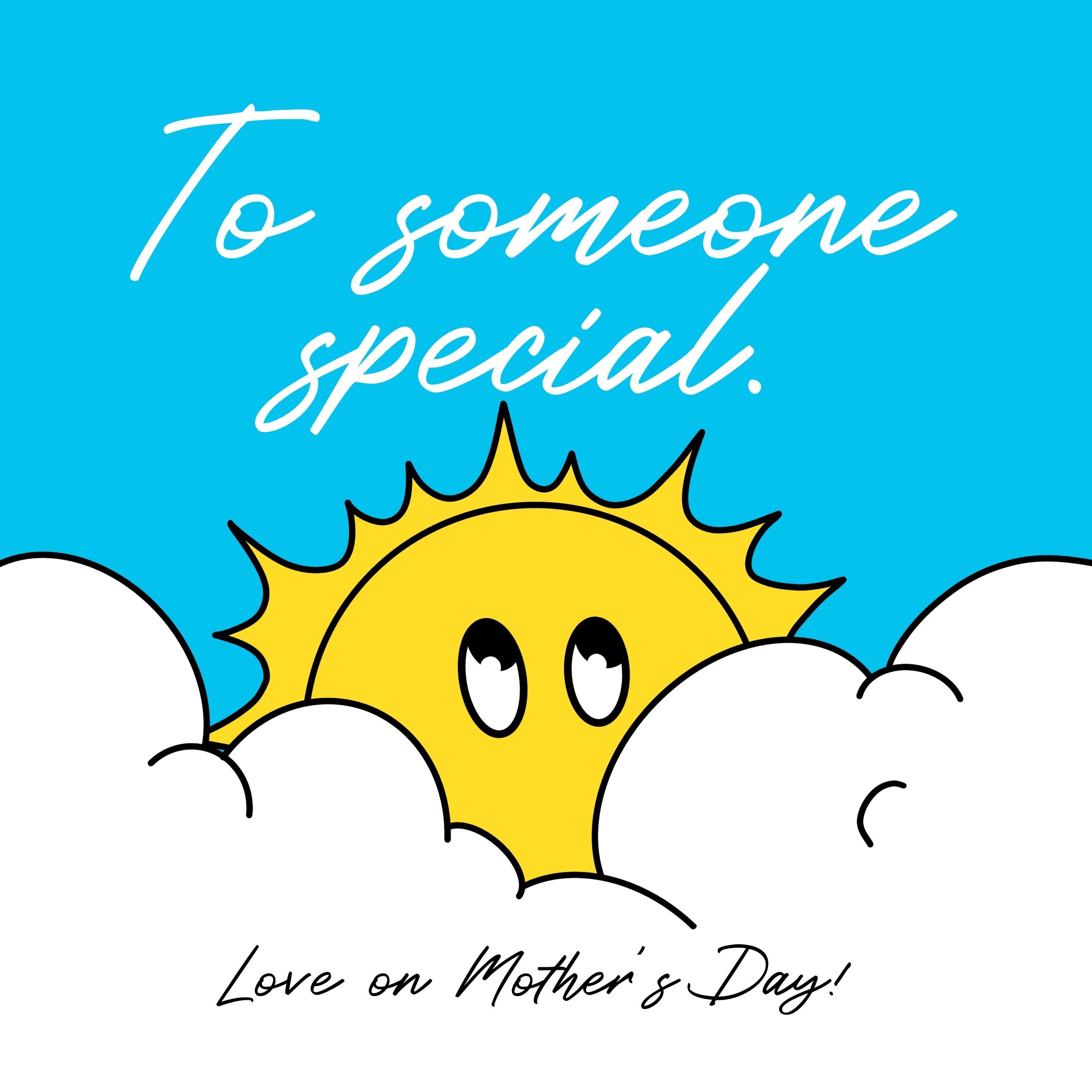 To Someone Special Shy Sun Mother's Day Card | Boomf