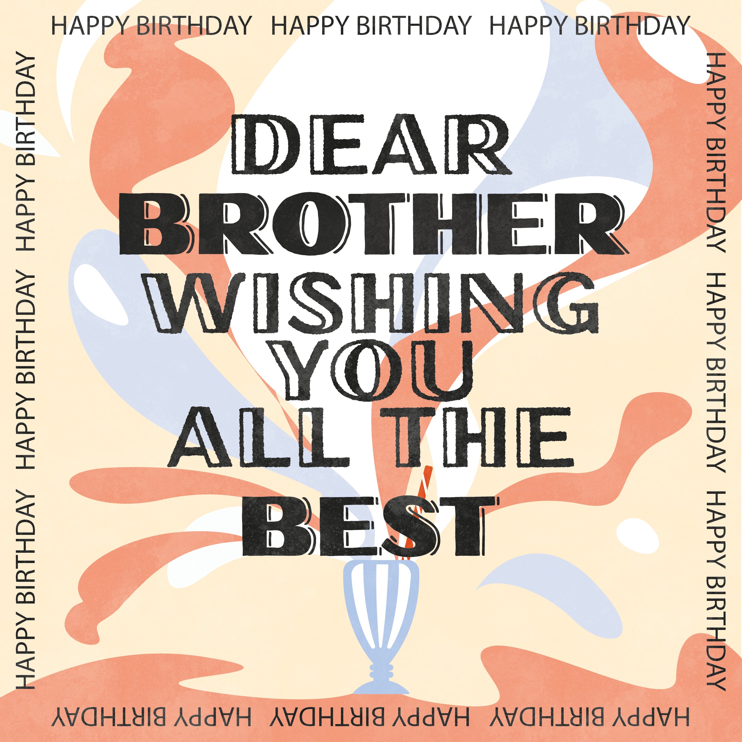 Milkshake Happy Birthday Brother | Boomf