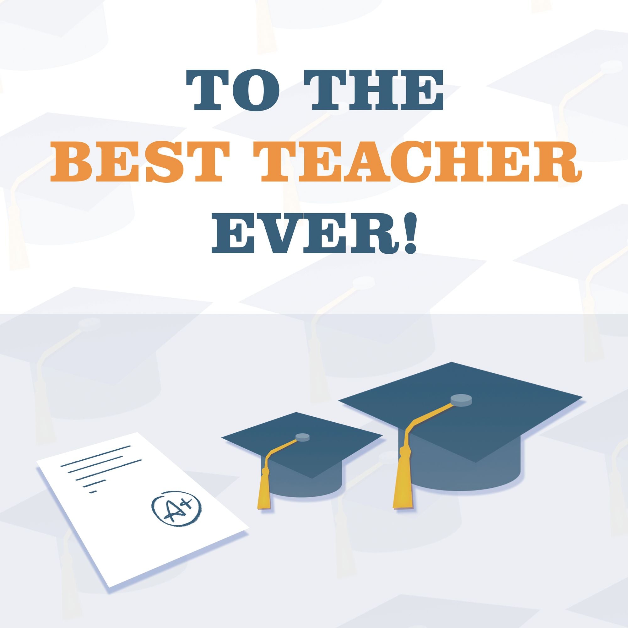 To The Best Teacher Ever Card – Boomf