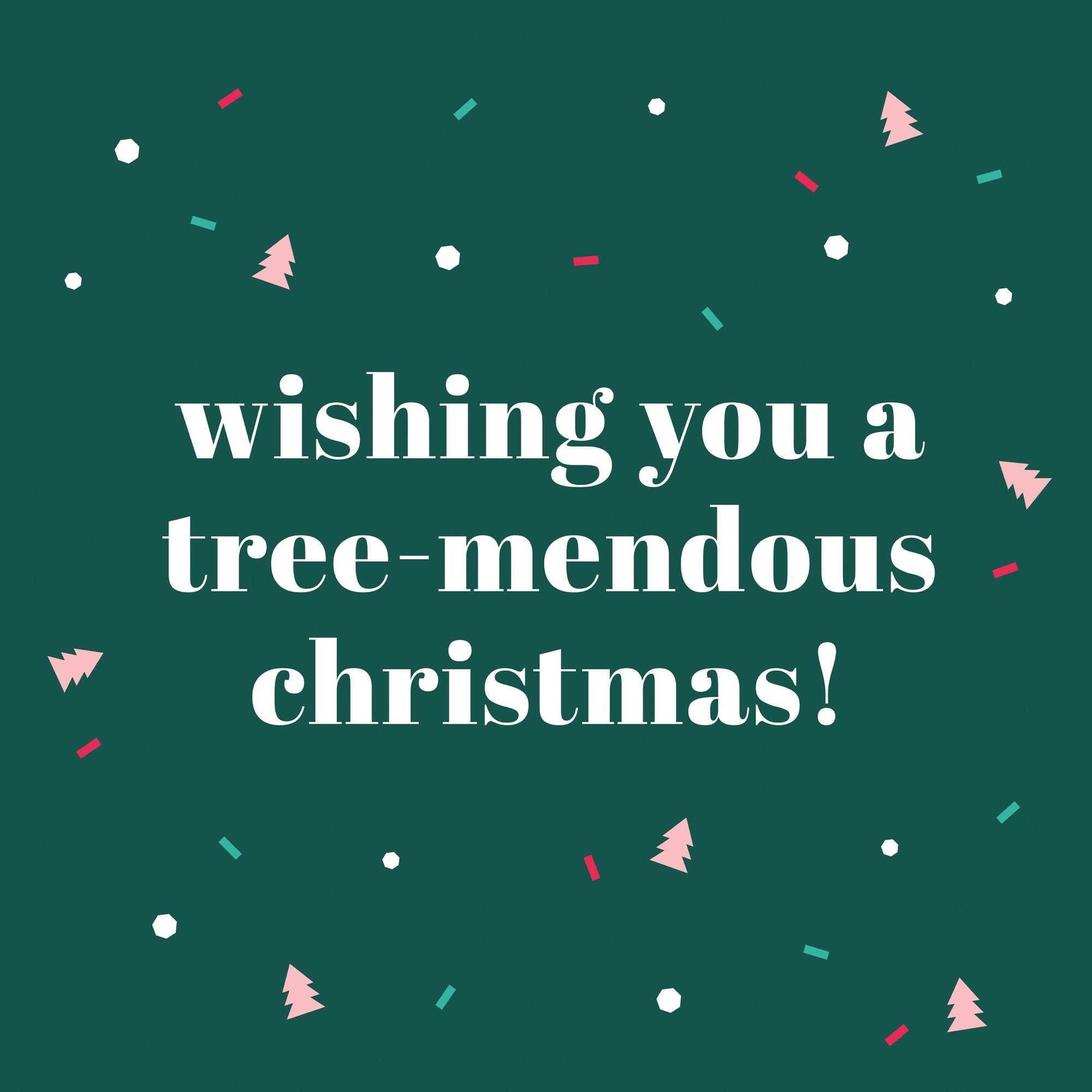Tree-mendous Christmas Card – Boomf