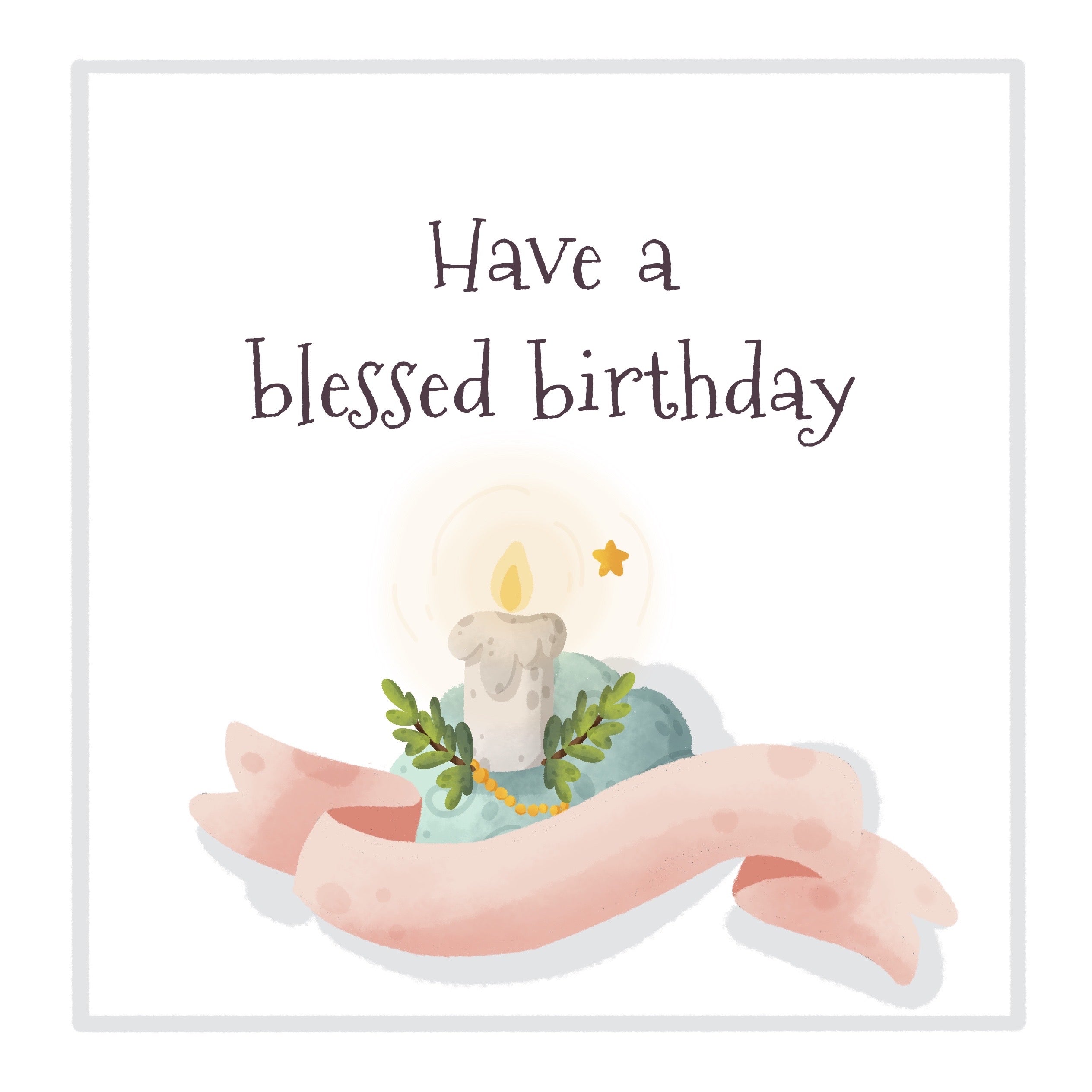 Have A Blessed Birthday Card | Boomf