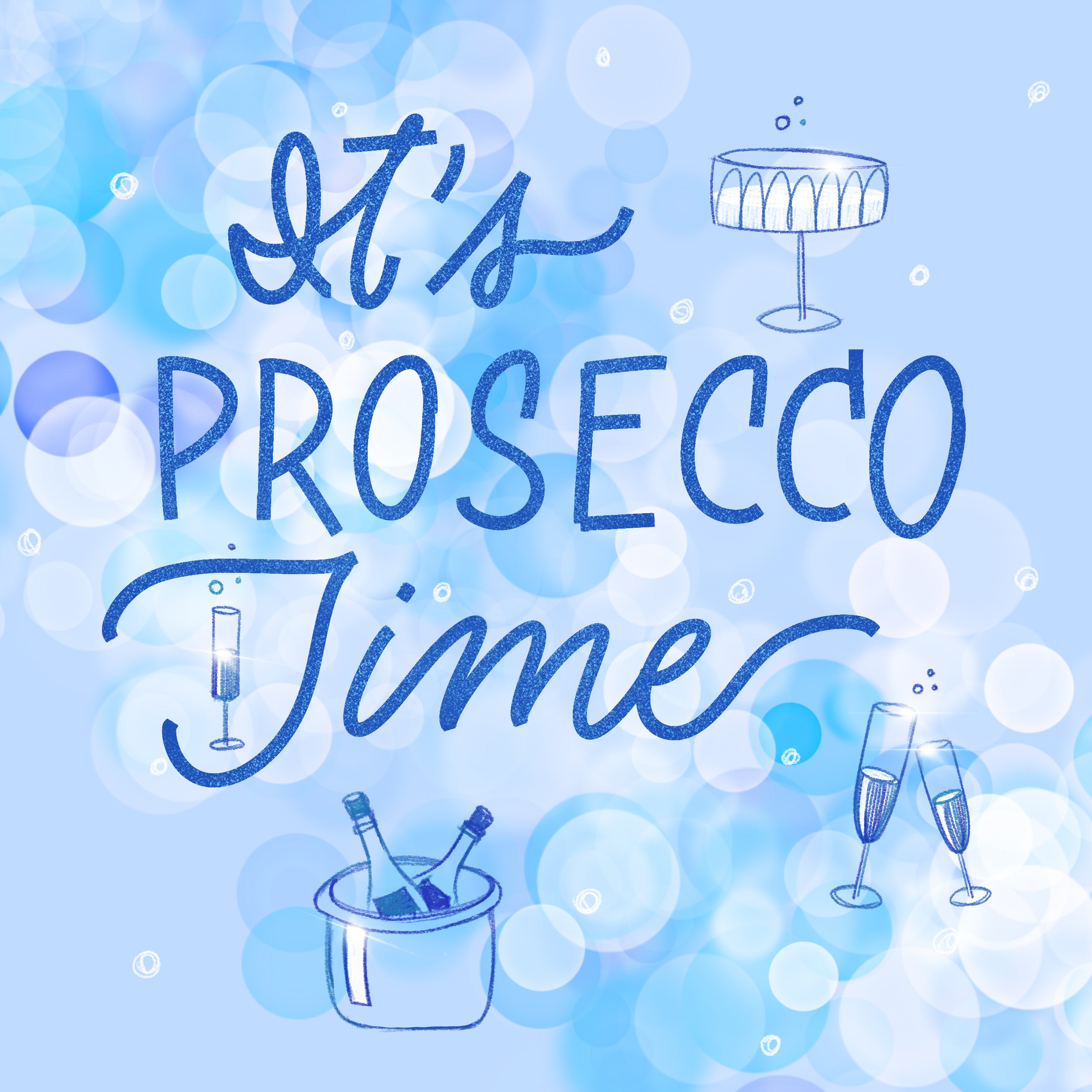 Prosecco Time Quotes