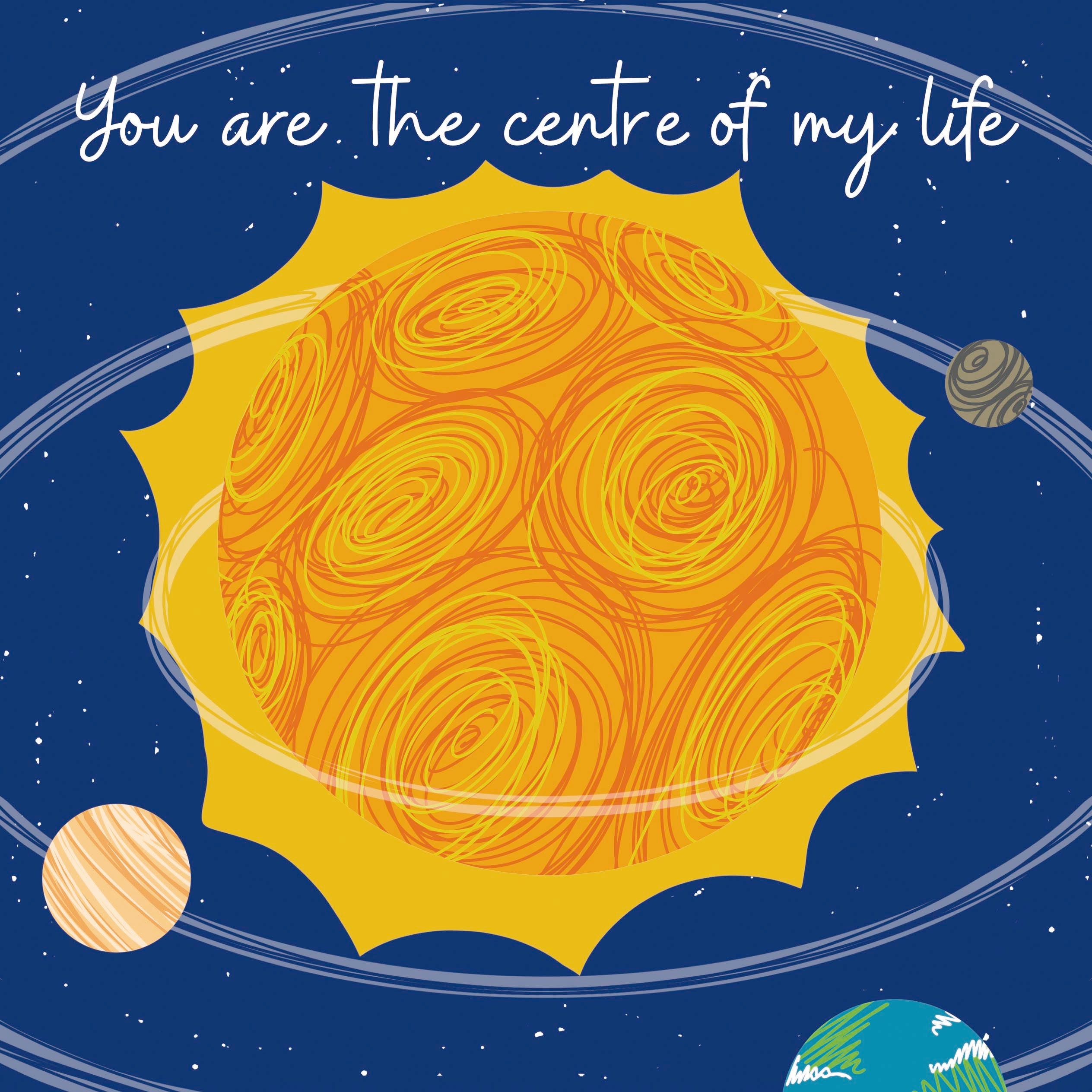 You Are The Centre Of My Life Solar System | Boomf