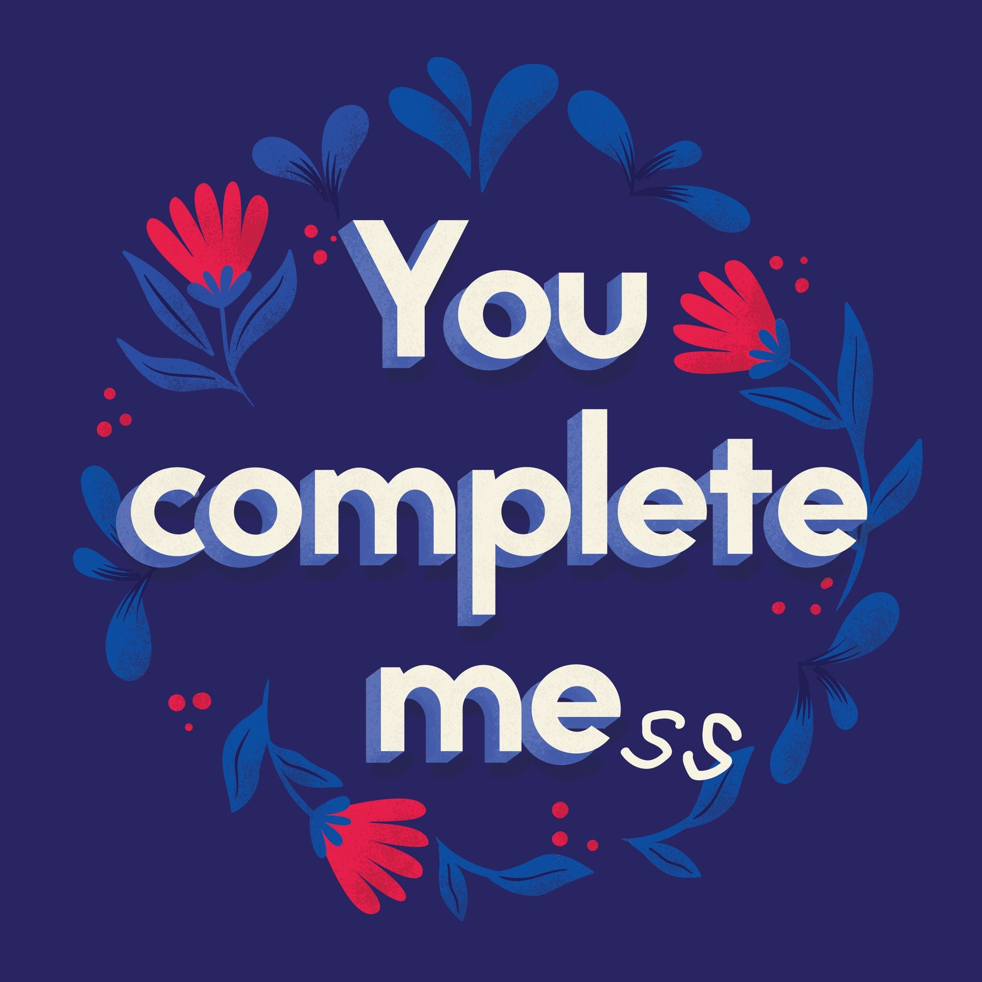 You Complete Me Card – Boomf